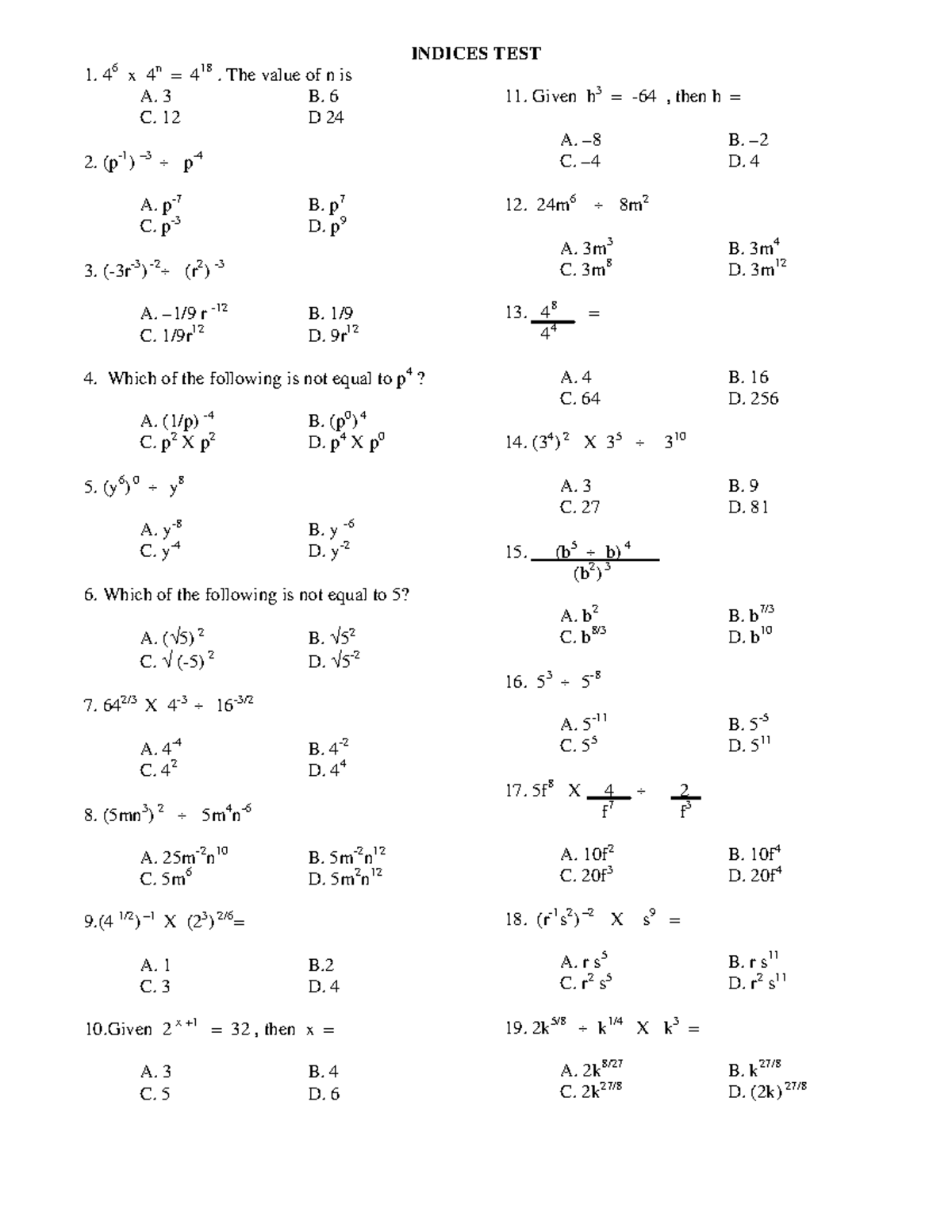 LAT5 Indices TEST - ssss - INDICES TEST 20. 4 √ 2401 = A. 7 -1 B. 7 0 C ...