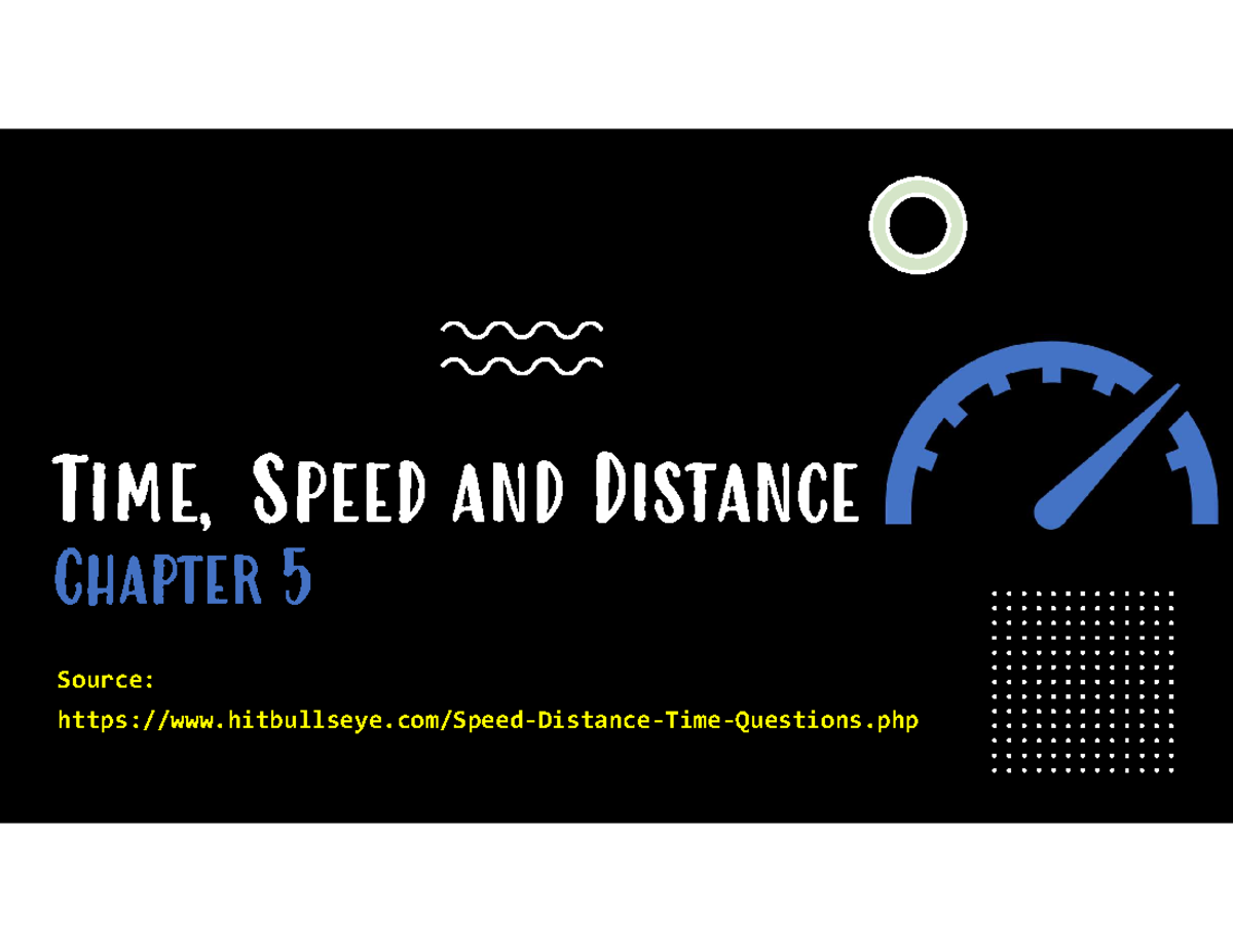 Ch 5 Worksheet 2 - Time, Speed and Distance Chapter 5 Source: - Studocu