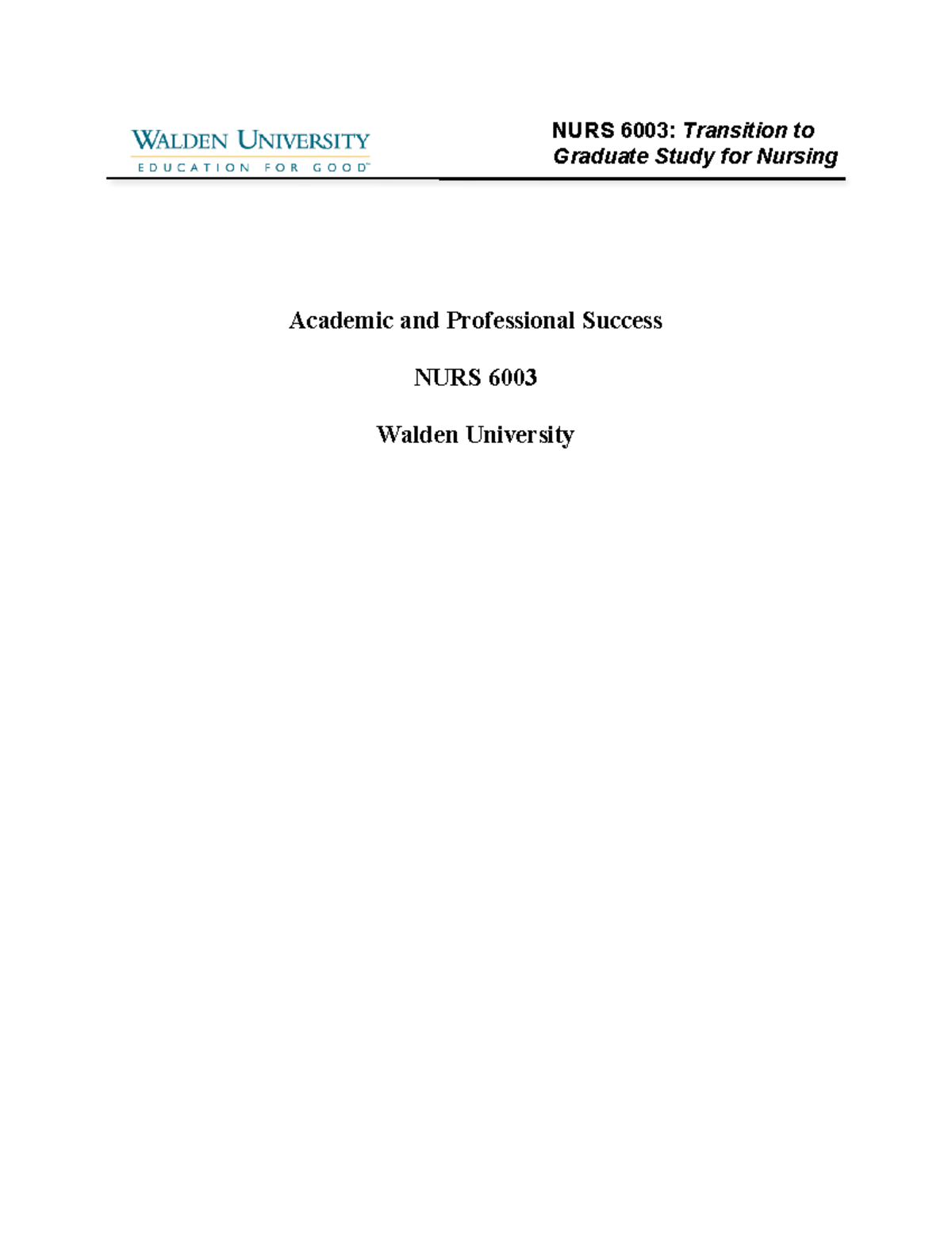 NURS 6003 Module 2 Assignment - Academic and Professional Success NURS ...