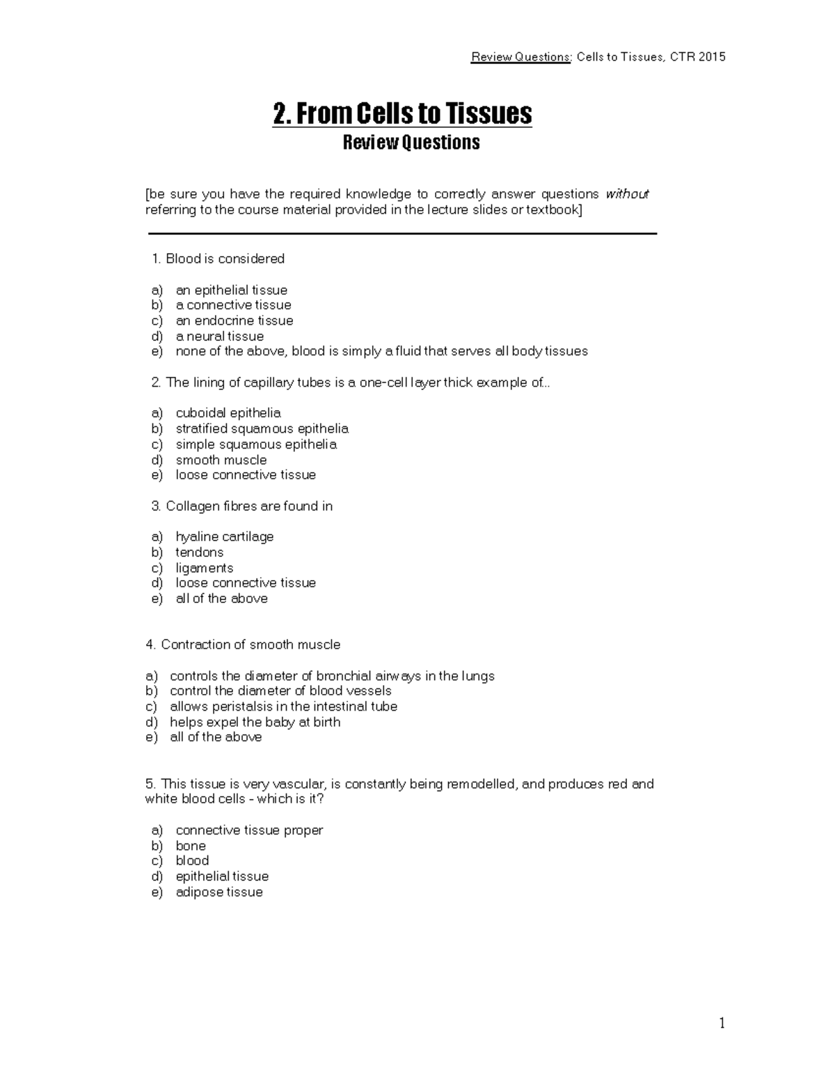 R2 2015 Cells to Tissues Rev Q - Review Questions: Cells to Tissues ...