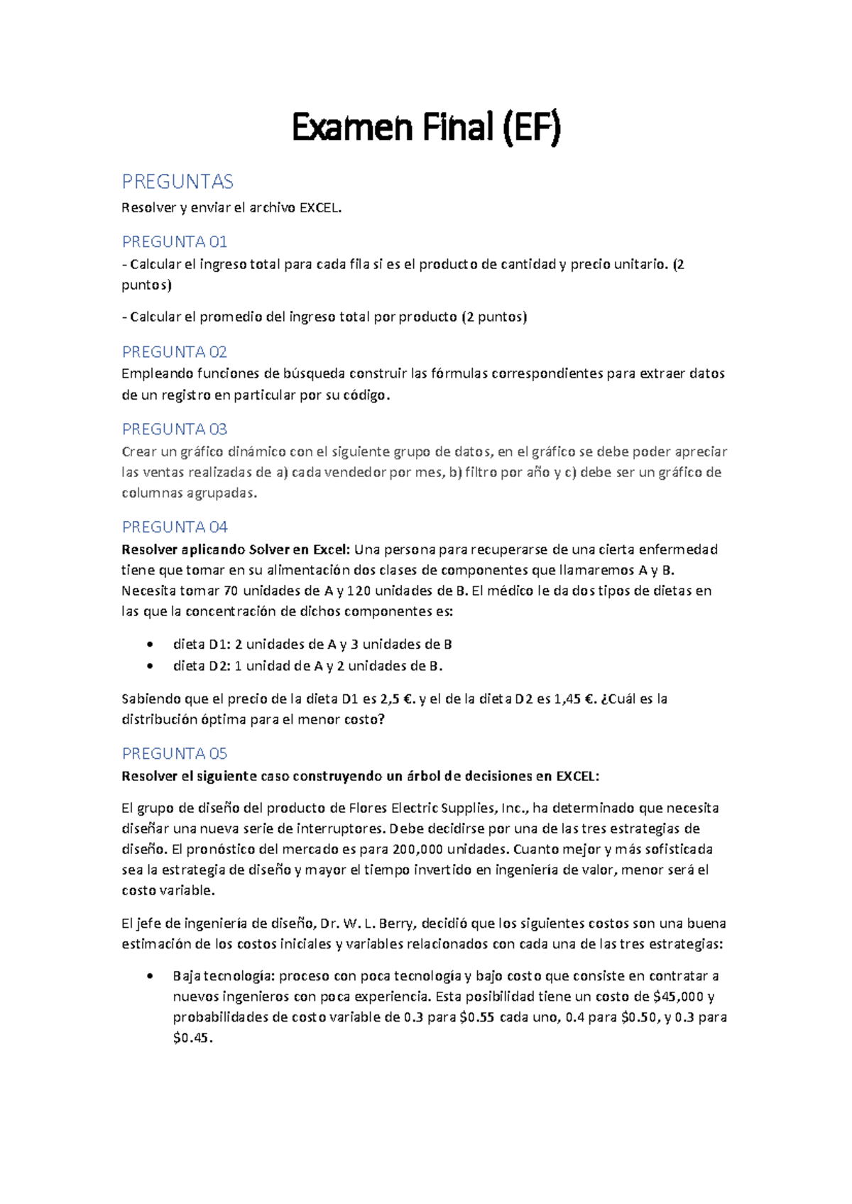 AC-S18Semana 18-Tema 01 Evaluacion-Examen Final - Examen Final (EF) PREGUNTAS Resolver y enviar ...