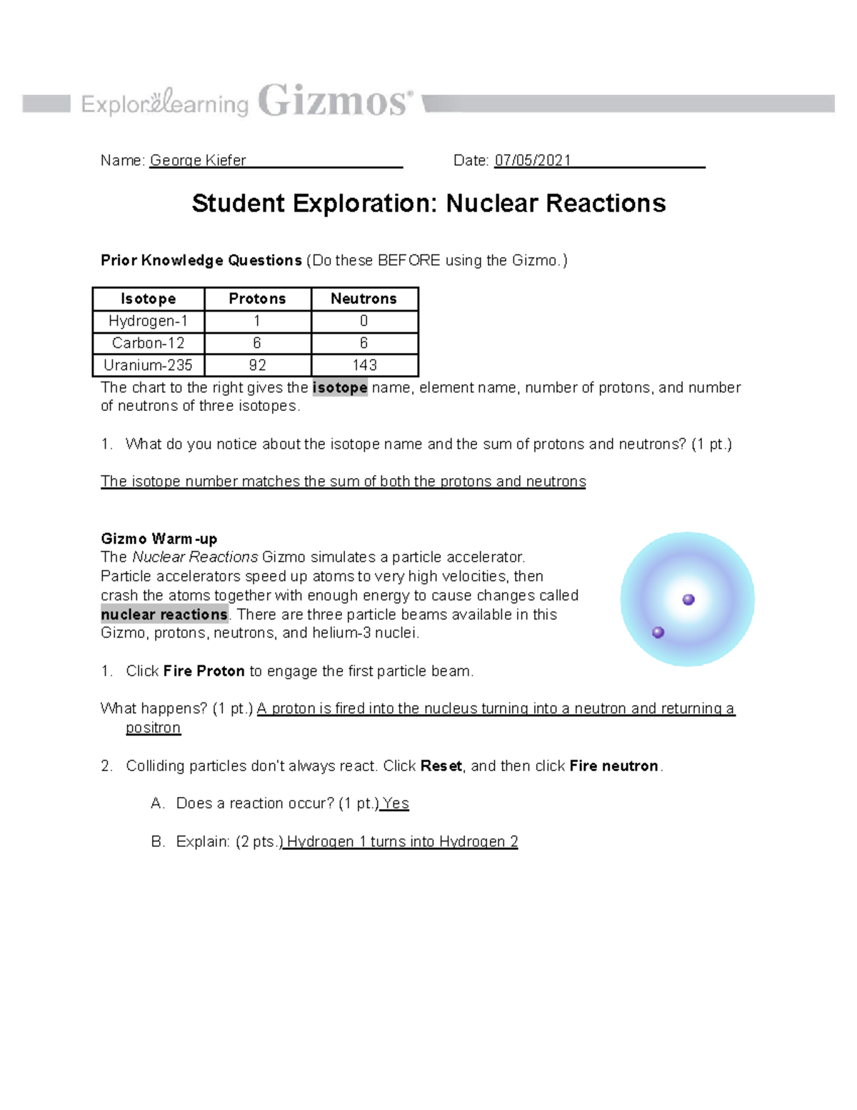 Nuclear Fusion Gizmo Worksheet - Name: George Kiefer Date: 07/05 ...