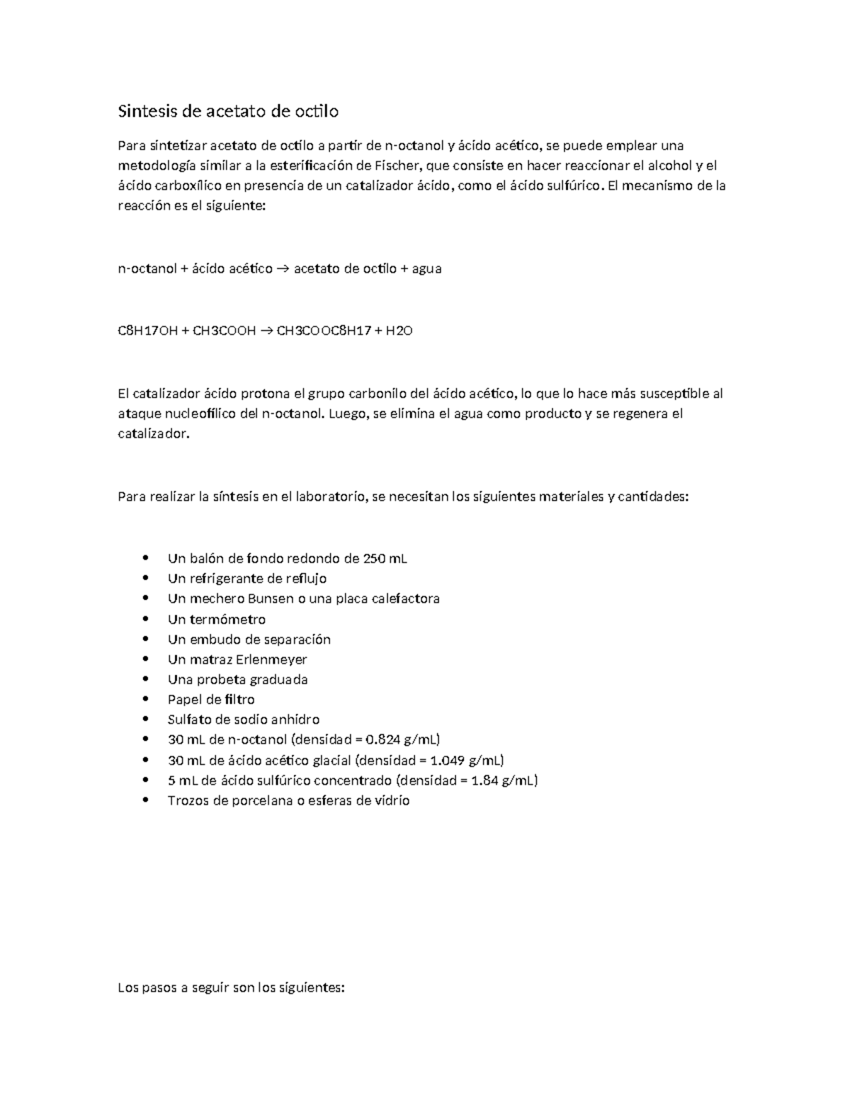 Sintesis de acetato de octilo - El mecanismo de la reacción es el ...