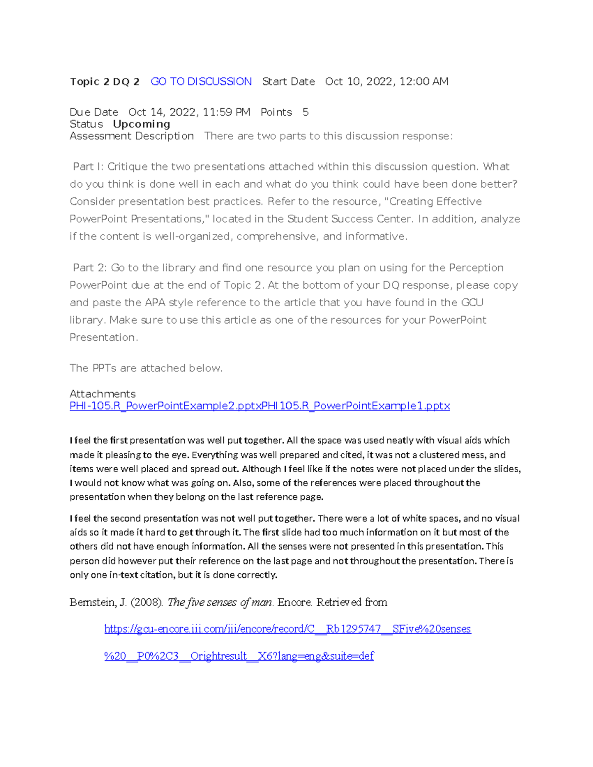 Topic 2 DQ 2 - Topic 2 DQ 2 GO TO DISCUSSION Start Date Oct 10, 2022, 12:00 AM Due Date Oct 14 ...