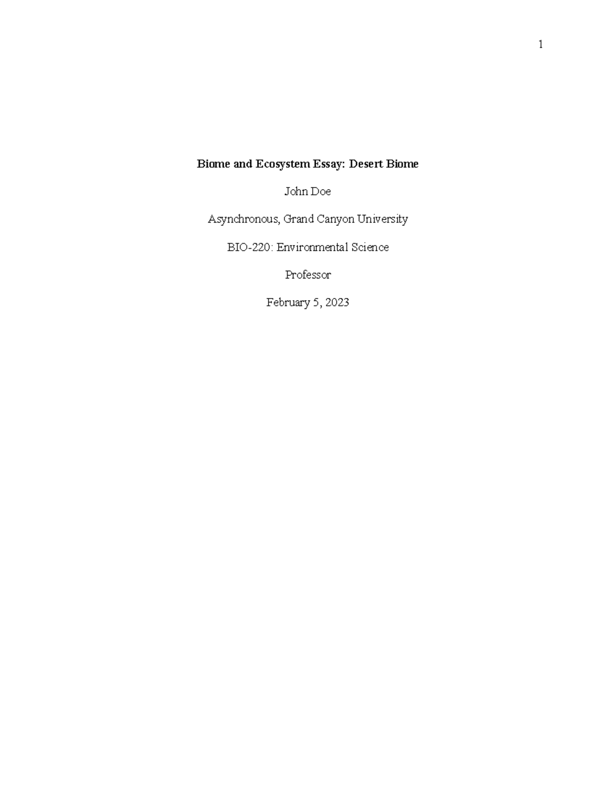 Biome and Ecosystem Essay - Containing the desert biome that will be ...