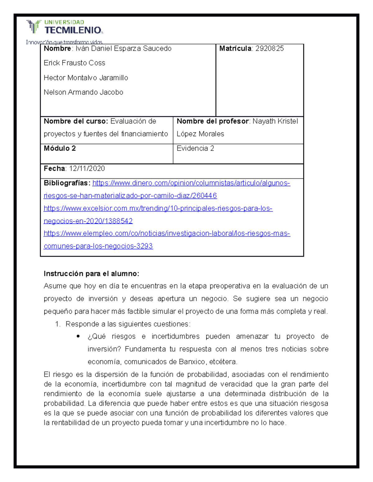 Evidencia 2 evalucacion - Nombre : Iván Daniel Esparza Saucedo Erick ...