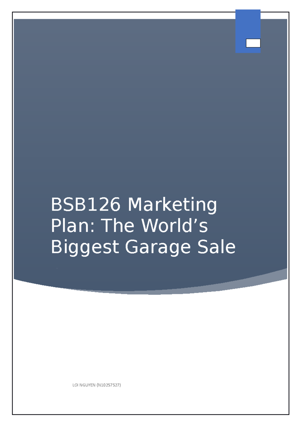 Worlds largest garage sale - BSB126 - QUT - Studocu