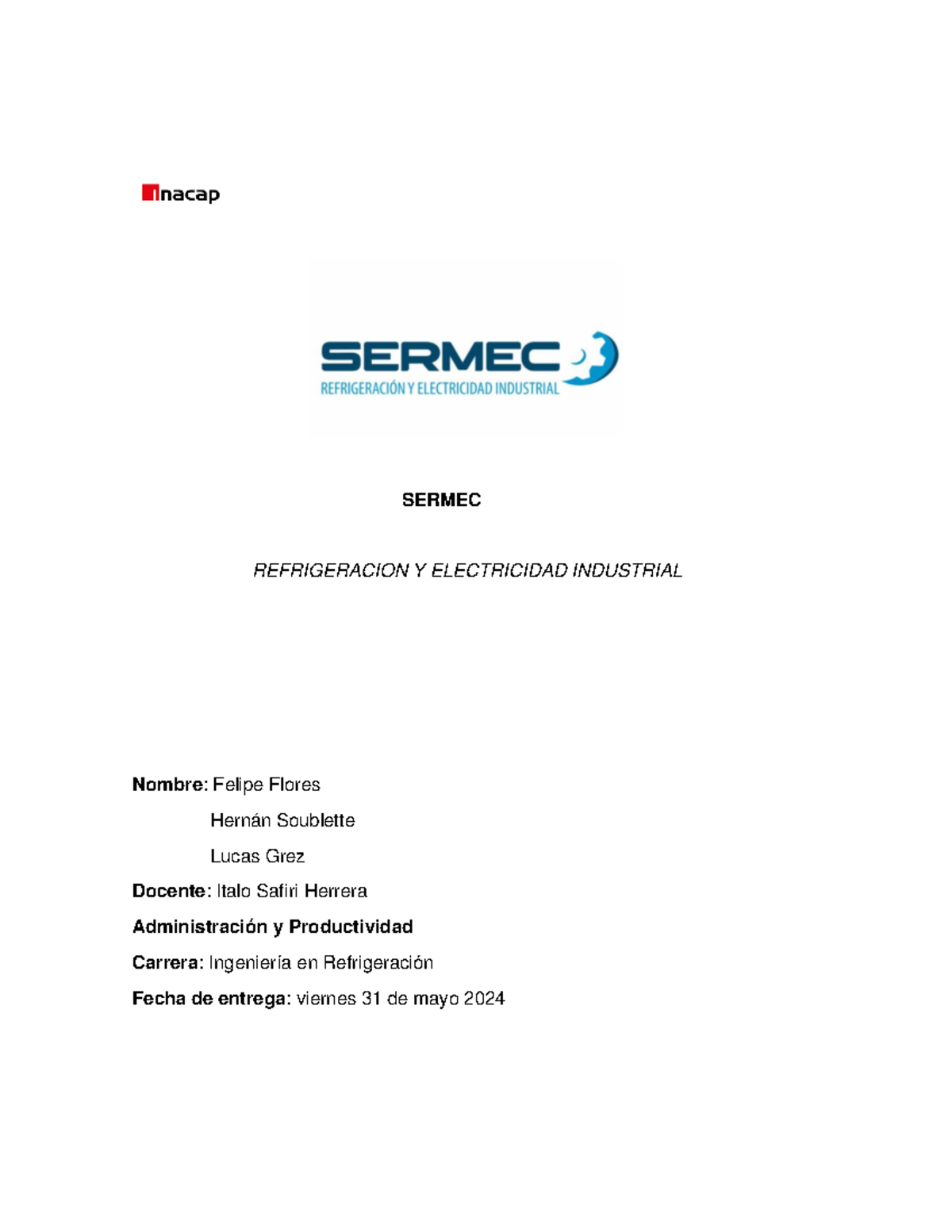 Sermec - SERMEC REFRIGERACION Y ELECTRICIDAD INDUSTRIAL Nombre: Felipe ...
