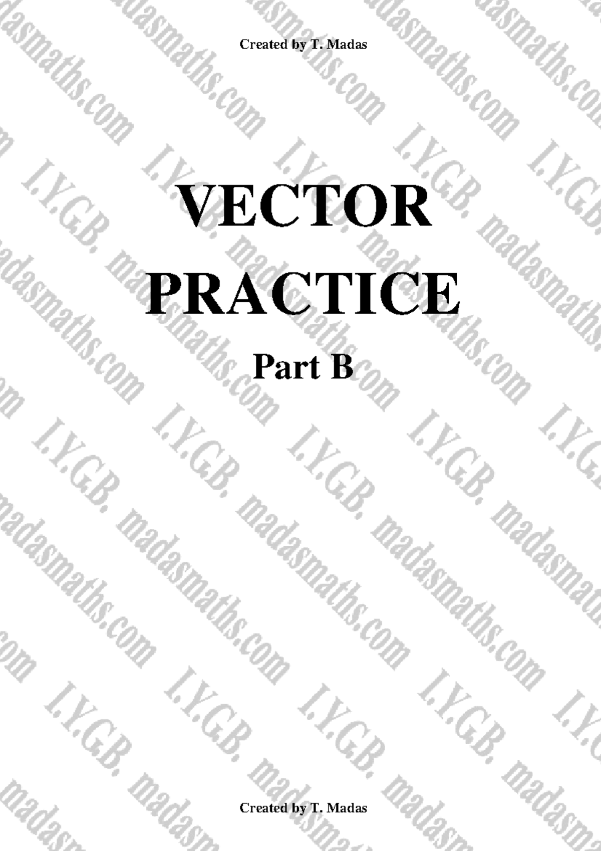Vectors practice part b - VECTOR PRACTICE Part B THE CROSS PRODUCT ...