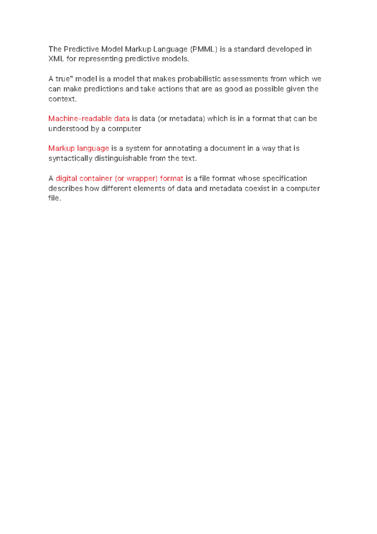 The Predictive Model Markup Language (PMML) is a standard developed…4 ...