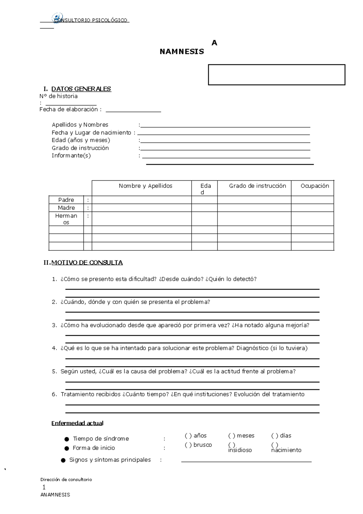 Anamnesis historia clínica niños - A NAMNESIS I. DATOS GENERALES N° de ...