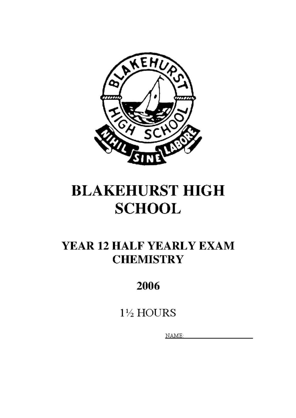 2006 Blakehurst Haly Yearly - BLAKEHURST HIGH SCHOOL YEAR 12 HALF ...