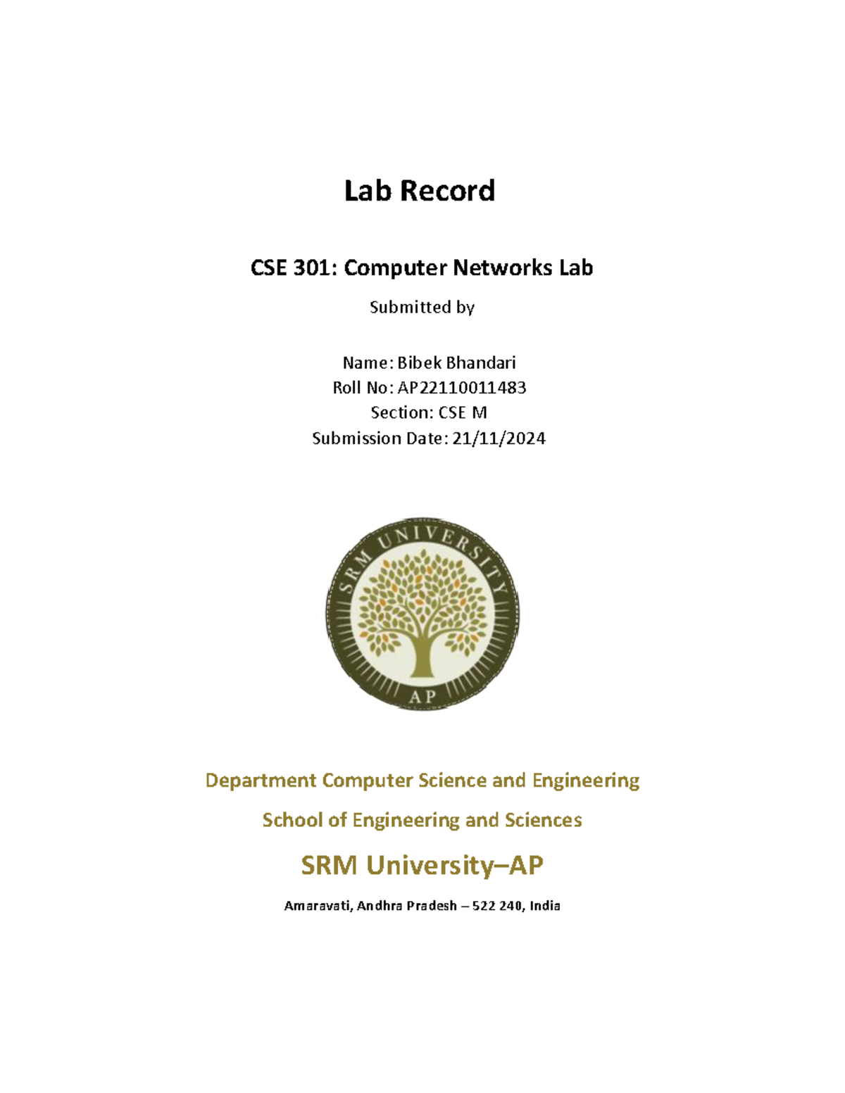 CN lab record - CSE 301: Computer Networks Lab ####### Submitted by Department Computer Science ...