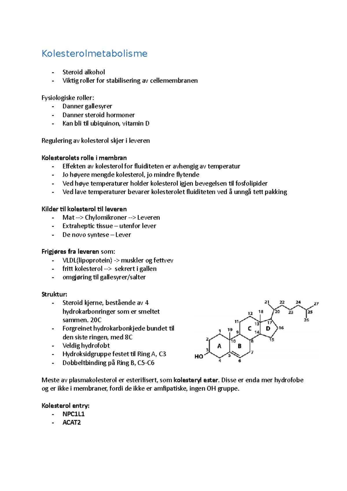 Kolesterol Metabolisme - Kolesterolmetabolisme Steroid alkohol Viktig ...