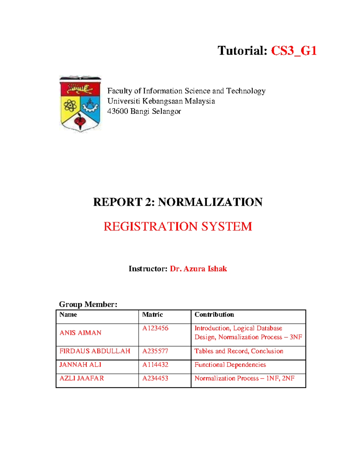 Report 2 Normalization Templat Guideline edited - Database - UKM - Studocu