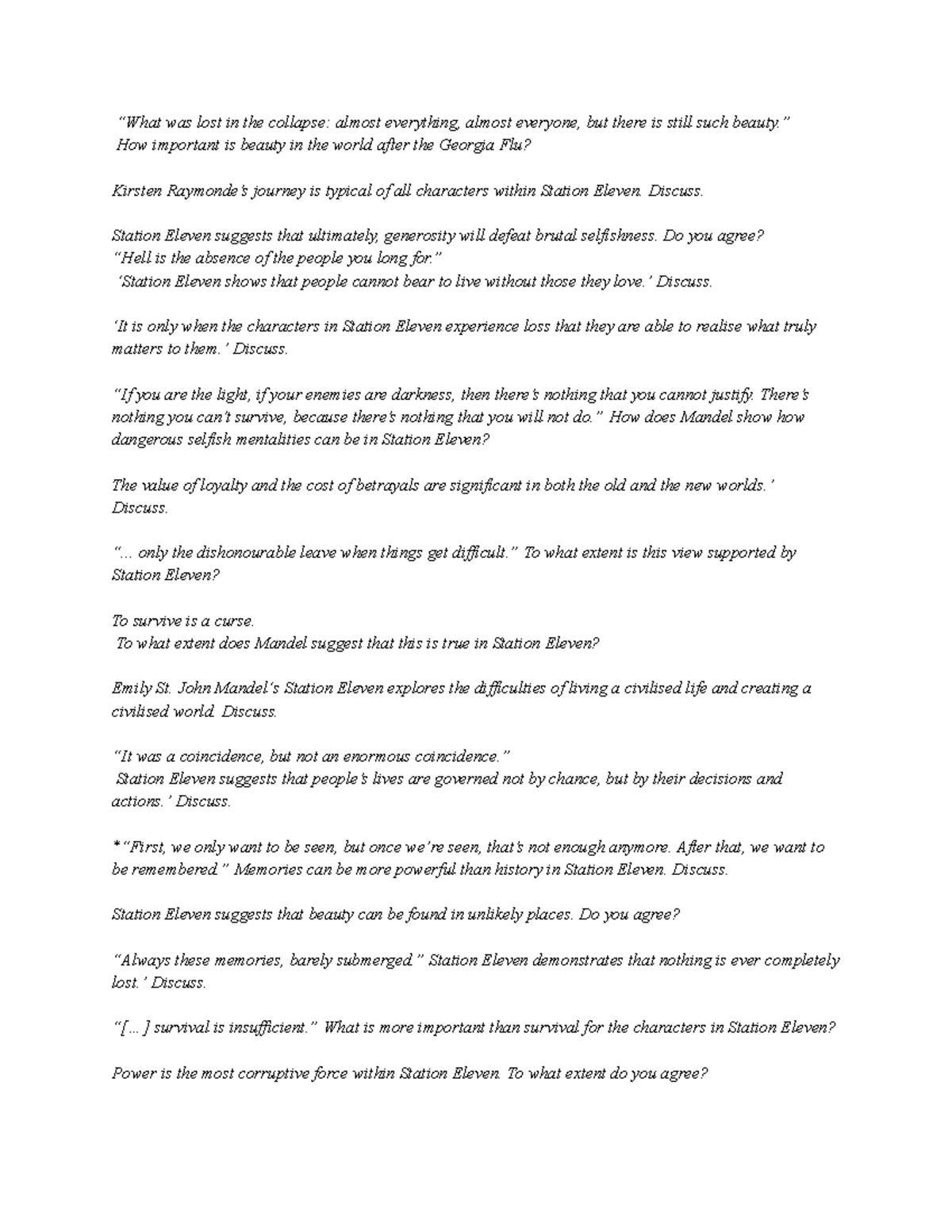Station eleven questions - “What was lost in the collapse: almost ...