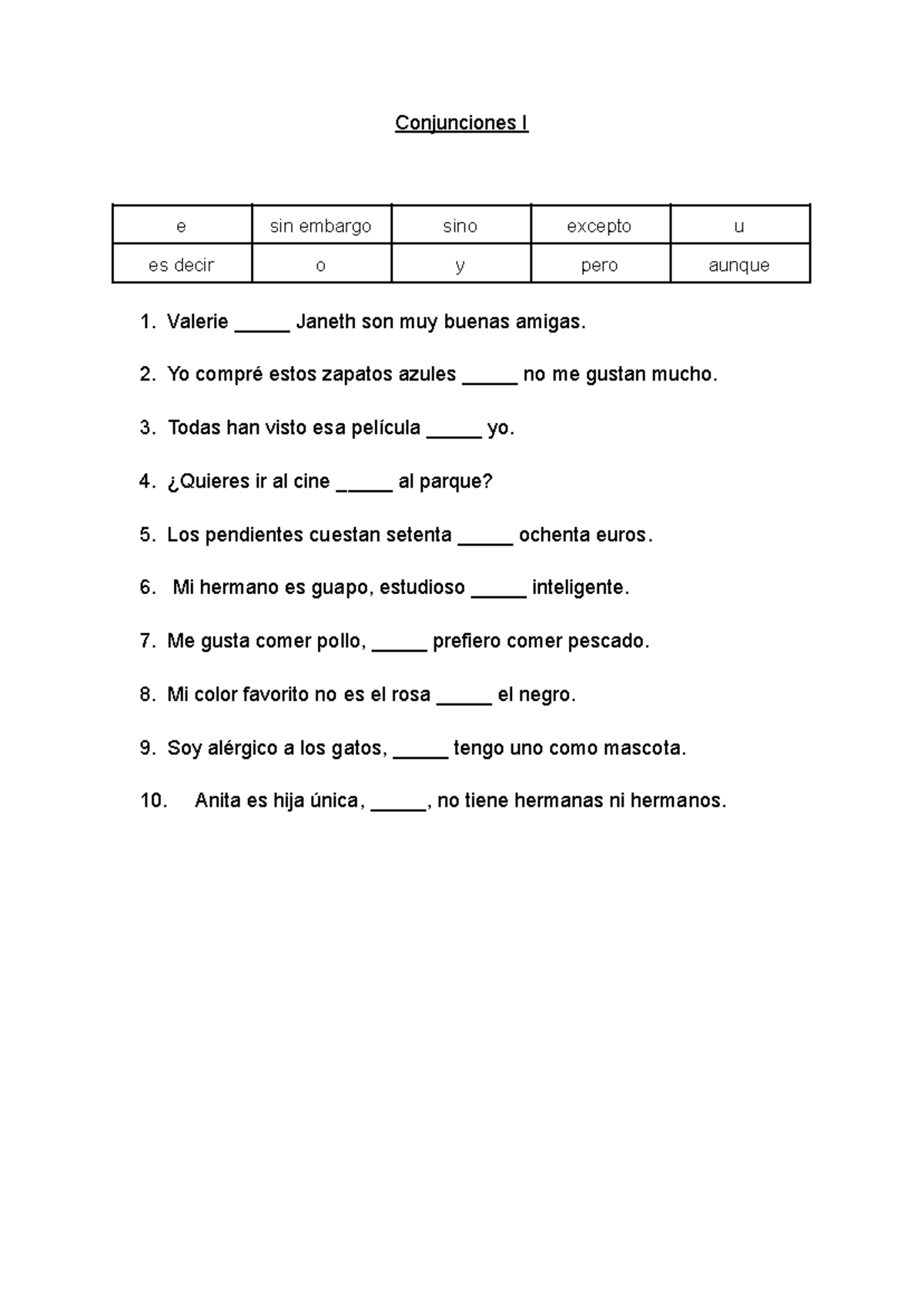 Conjunctions Worksheet - Conjunciones I e sin embargo sino excepto u es ...