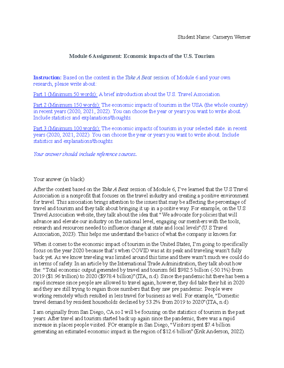 Copy of Module 6 Assignment - Student Name: Cameryn Werner Module 6 Assignment: Economic impacts ...