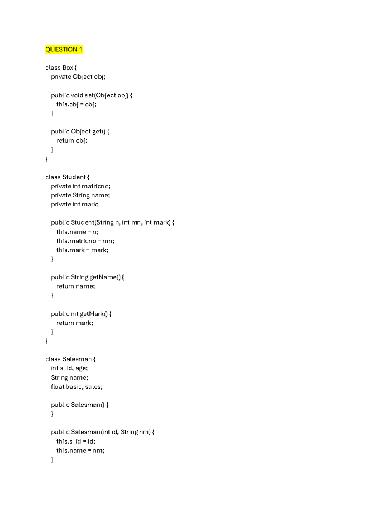 CSC508 LAB 1 ADT - QUESTION 1 class Box { private Object obj; public void set(Object obj) { this ...