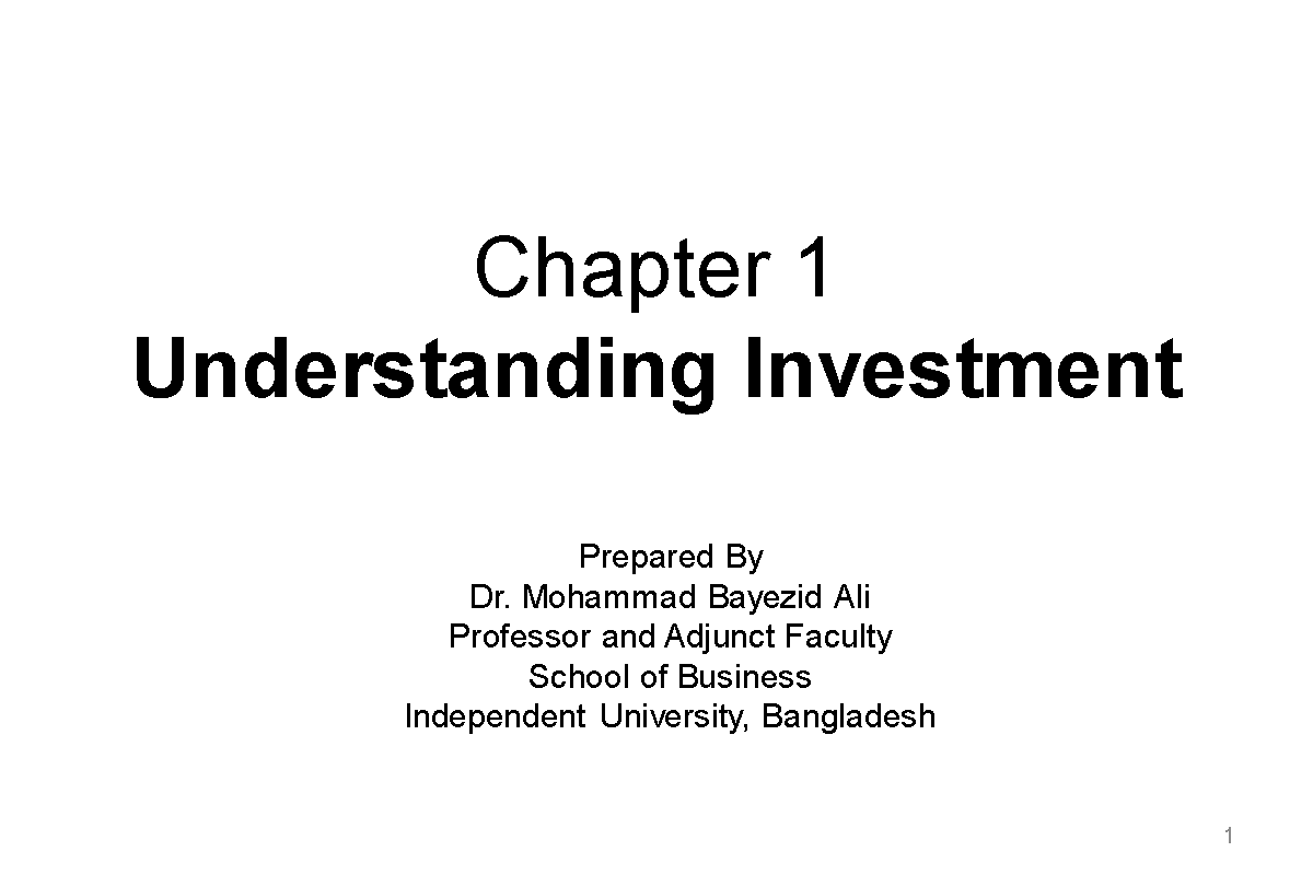 Chap 01 Understanding Investment - Warning: TT: undefined function: 32 Warning: TT: undefined ...