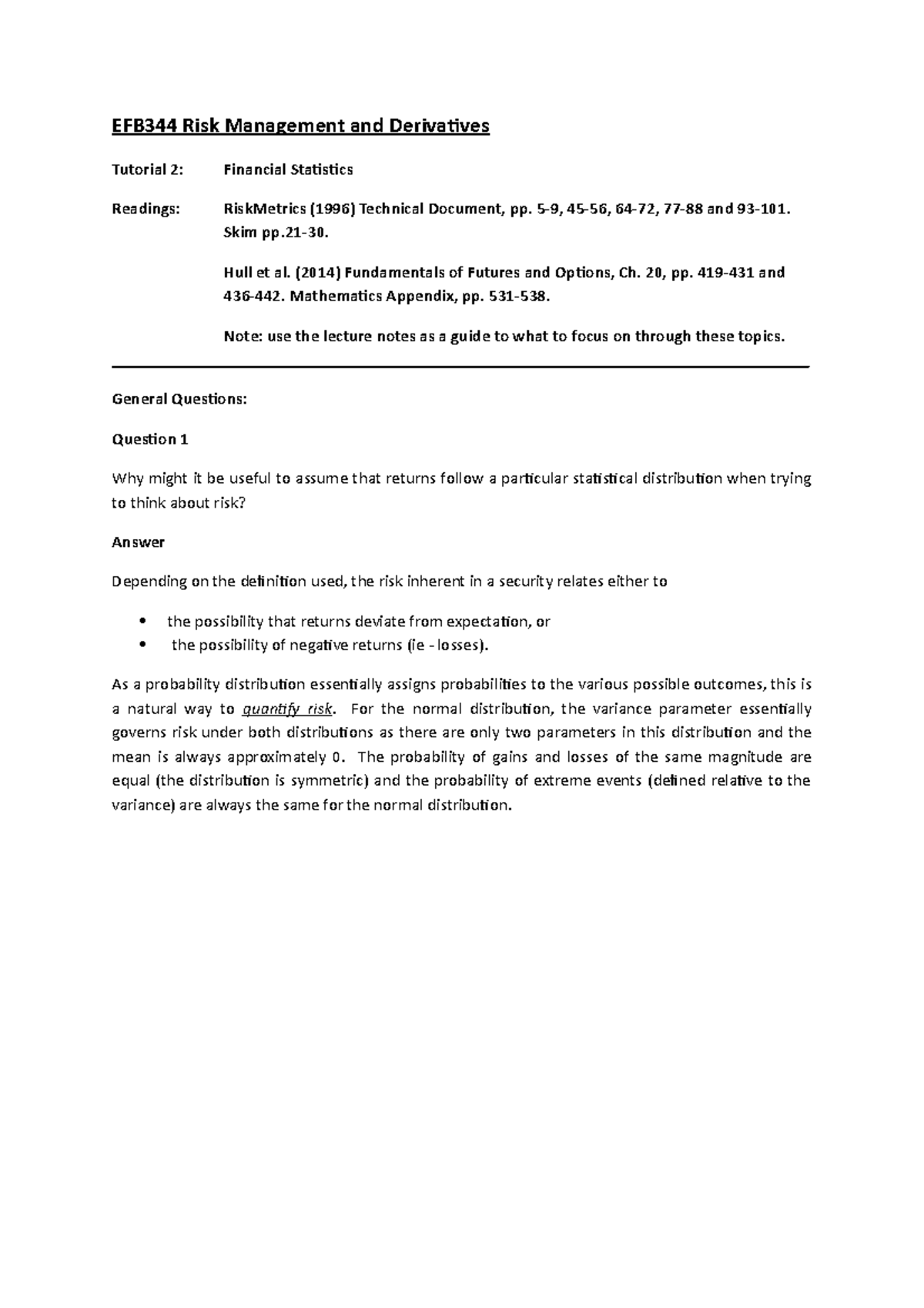 EFB344 Tutorial 02 - EFB344 Risk Management and Derivatives Tutorial 2: Financial Statistics ...