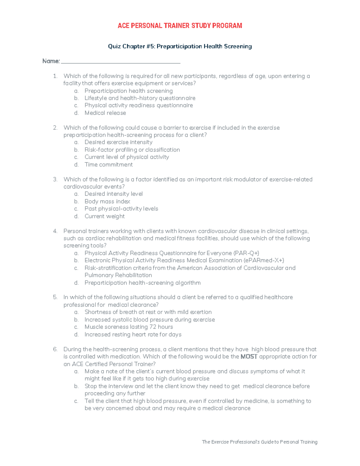 5 Quiz - notes - ACE PERSONAL TRAINER STUDY PROGRAM Quiz Chapter #5 ...
