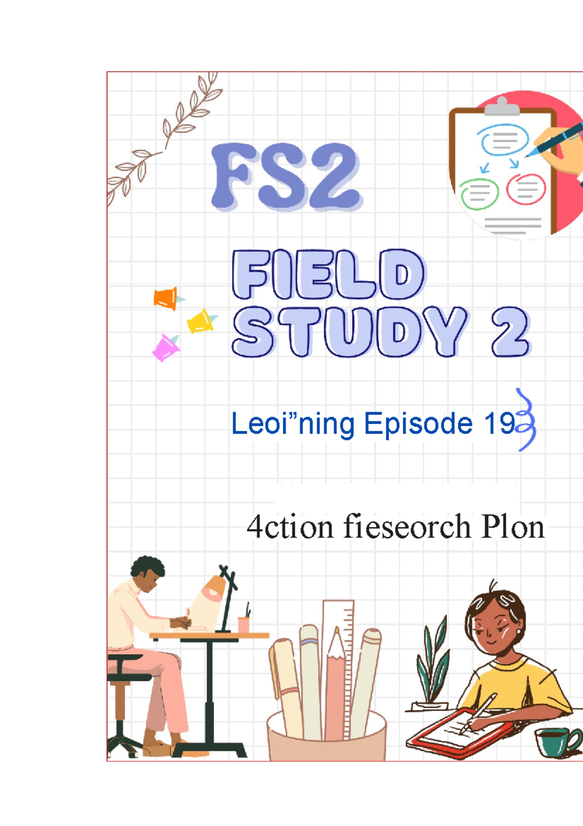 FS2-Episode-19 - good - Leoi”ning Episode 19 4ction fieseorch Plon To ...