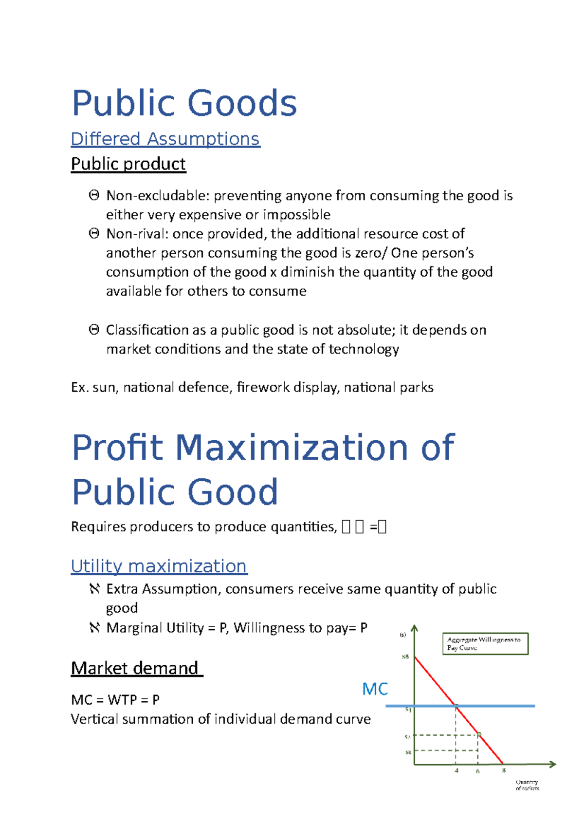 2.4 Public Goods - When markets are exceptioanlly different - Public ...