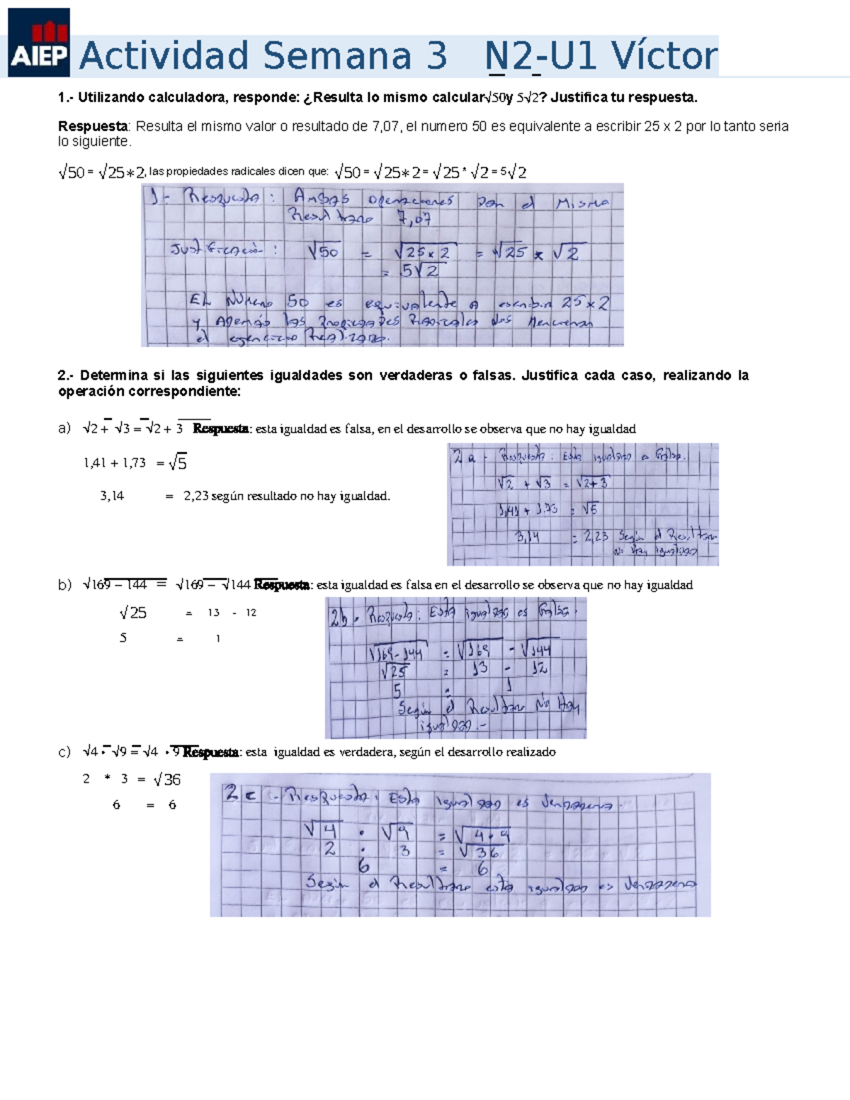 Actividad sumativa N2-U1 Semana 3 Victor Escobar - Escobar Veas 1.- Utilizando calculadora ...