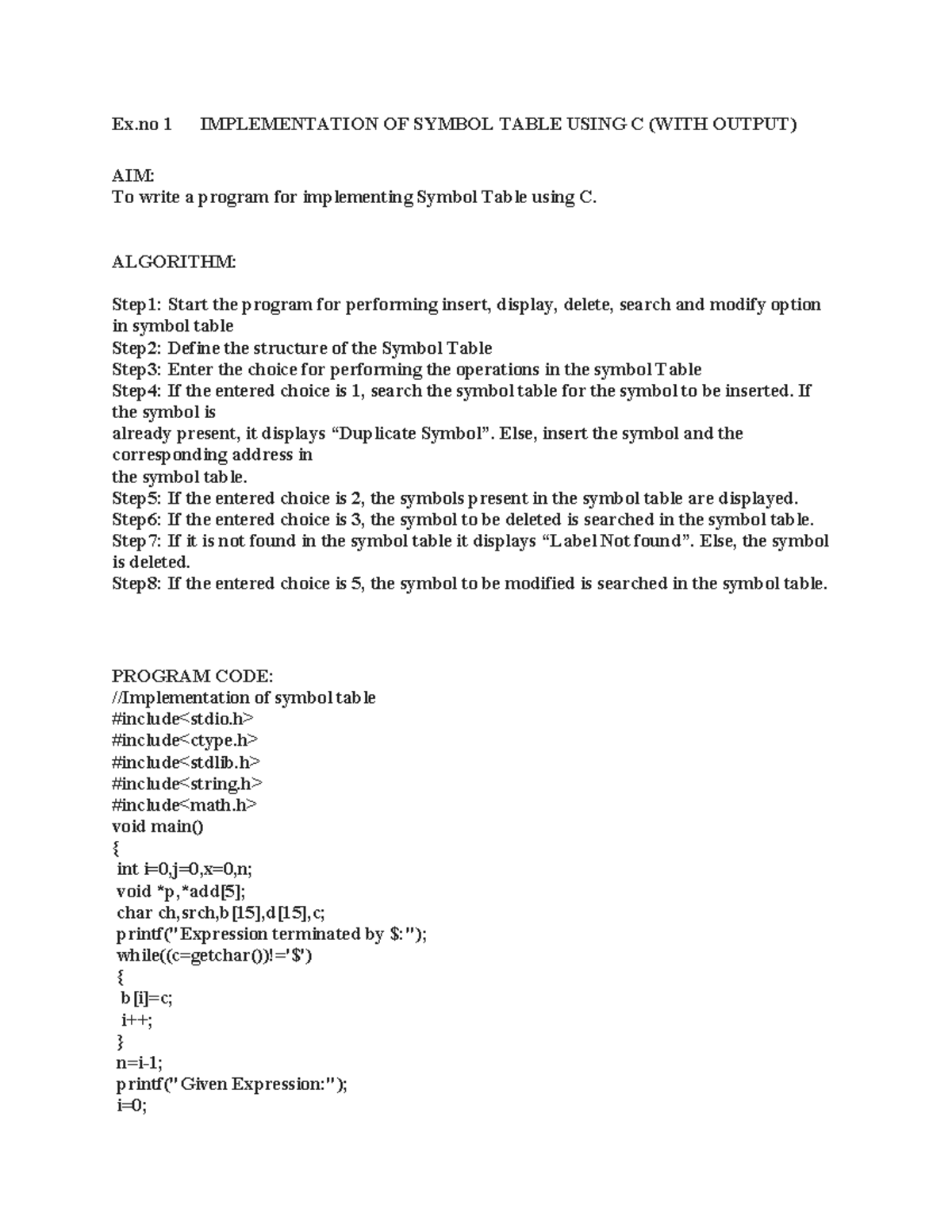 1708509529389 Ex1 &2 - Ex 1 IMPLEMENTATION OF SYMBOL TABLE USING C (WITH OUTPUT) AIM: To write a ...