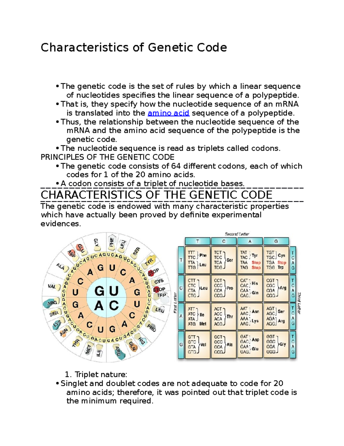 Characteristic of Genetic Code - That is, they specify how the nucleotide sequence of an mRNA is ...