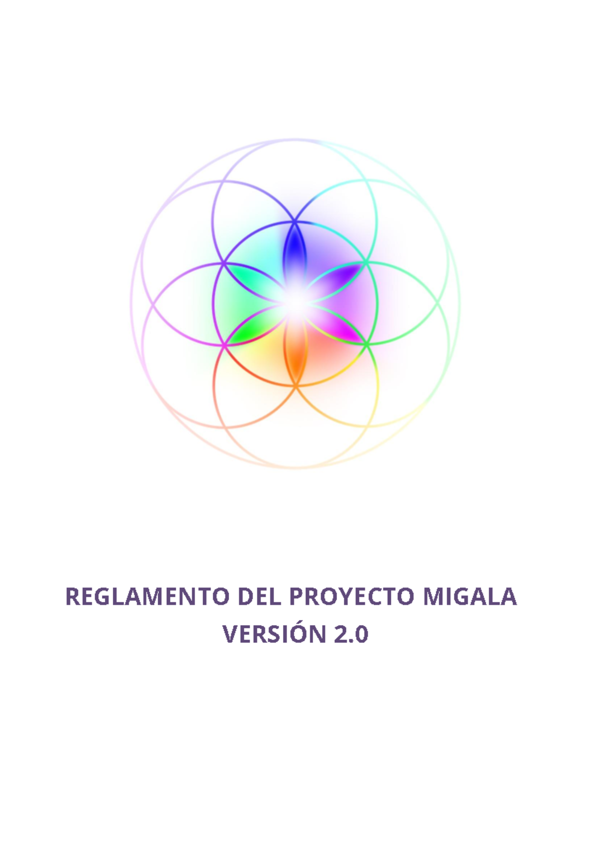 Reglamento Proyecto Migala 2021 - VERSIÓN 2. VERSIÓN 2. Introducción El ...