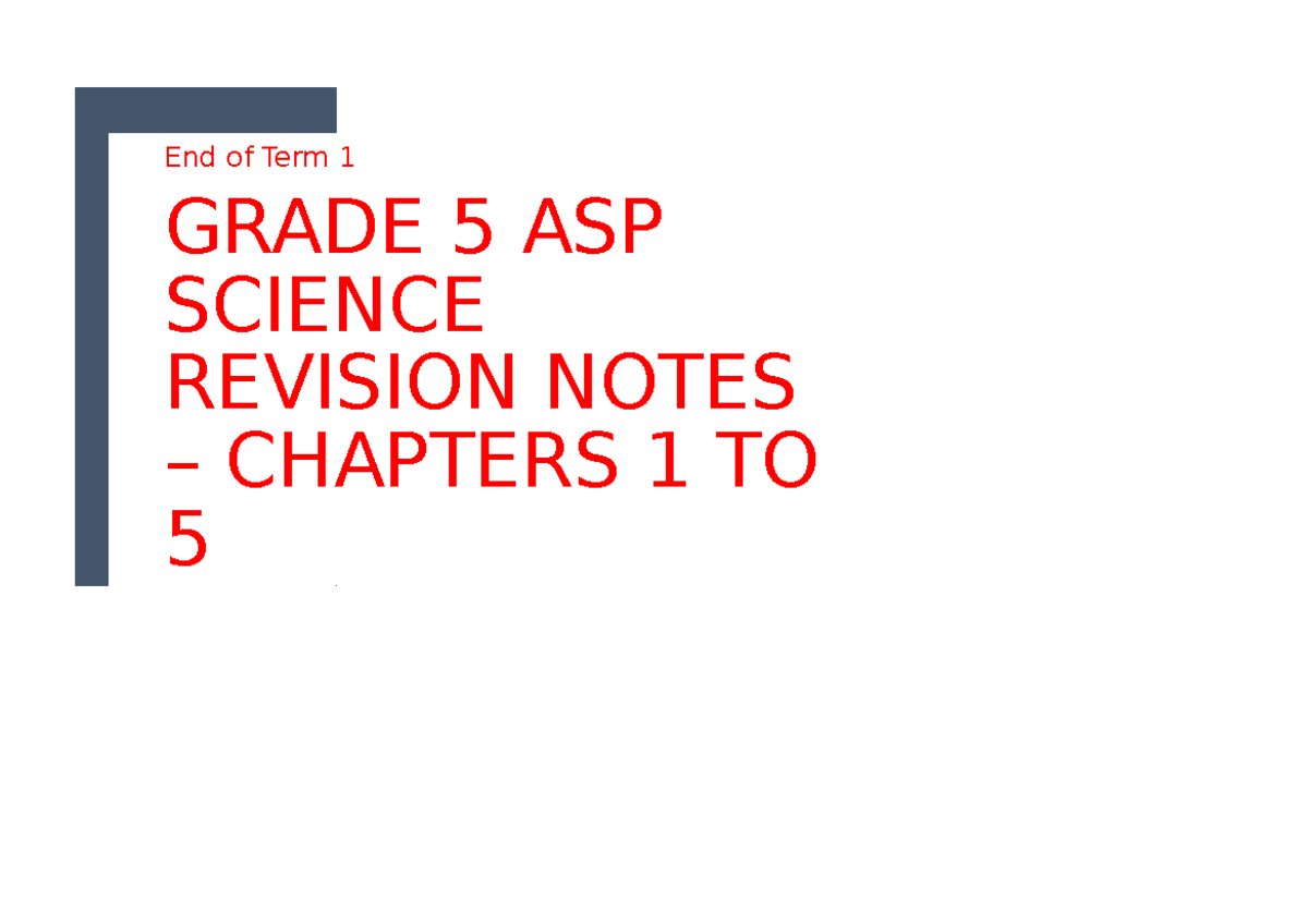 Gr. 5 Science Revision Booklet -Eo T1 - End of Term 1 GRADE 5 ASP ...