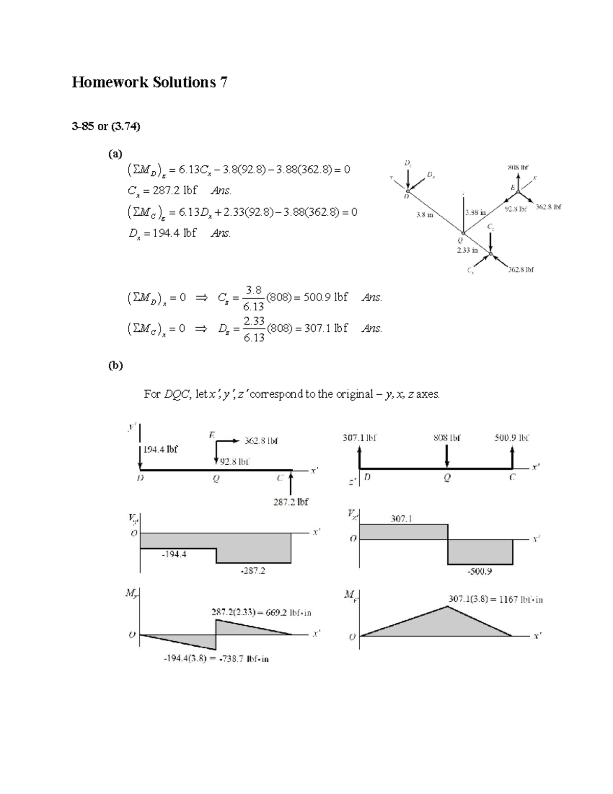 Homework 7 - Homework Solutions 7 3-85 or (3) (a) ( Σ M D ) z= 6 x− 3 ...