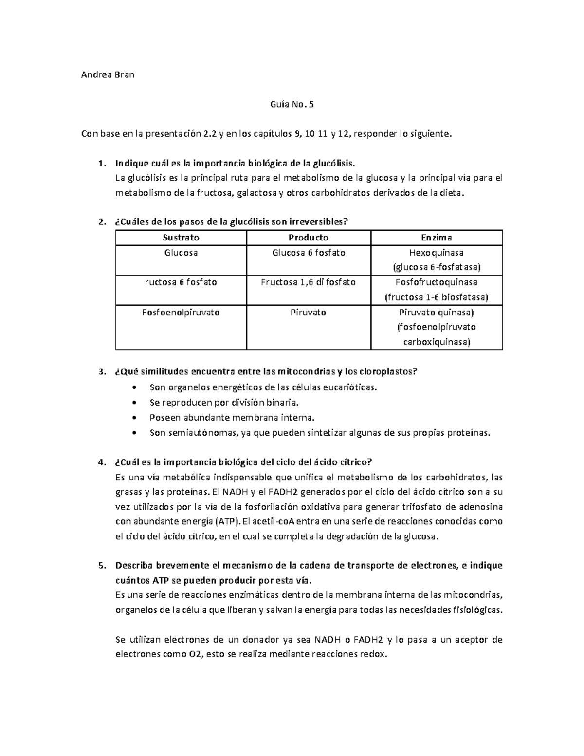 Guía de biología (preguntas) - Andrea Bran Guía No. 5 Con base en la ...