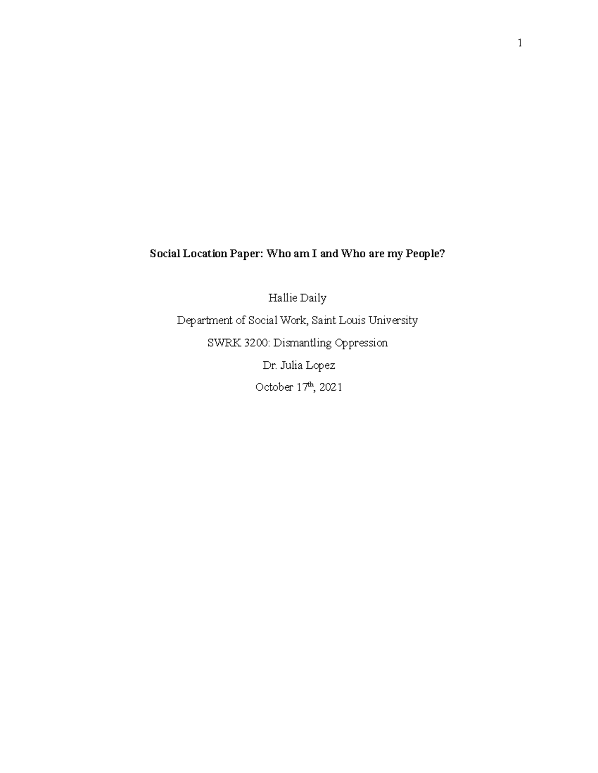 SWRK 3200 Social Location Paper-2 - Social Location Paper: Who am I and ...