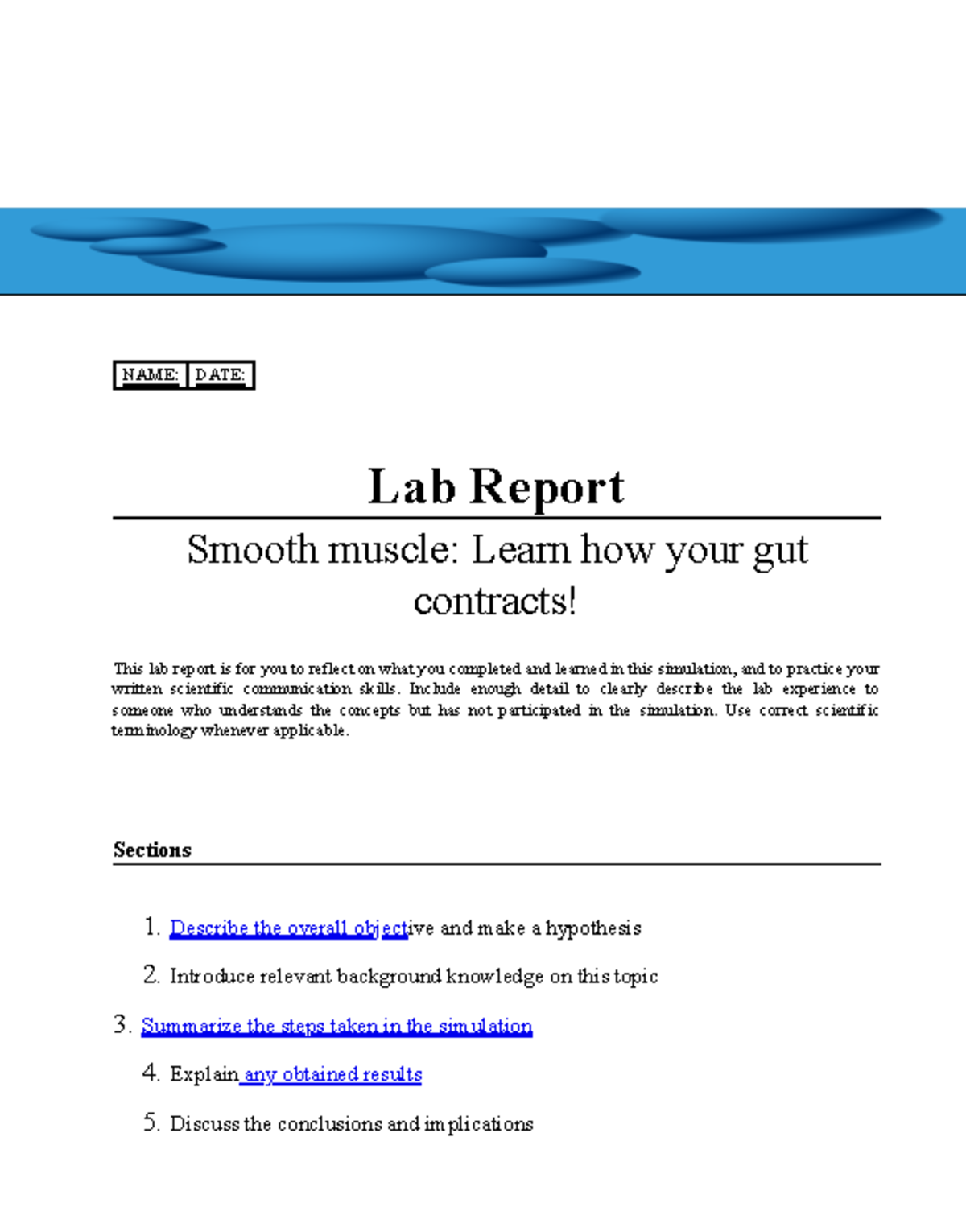 Lab Report Smooth Muscle Learn how your gut contracts - NAME: DATE: Lab Report Smooth muscle ...