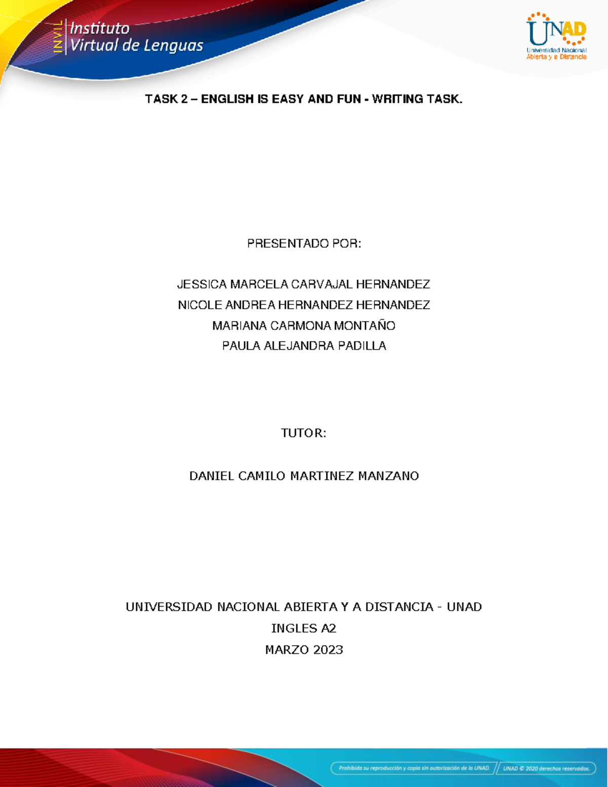 Tarea 2 ingles a2 - TASK 2 – ENGLISH IS EASY AND FUN - WRITING TASK. PRESENTADO POR: JESSICA ...