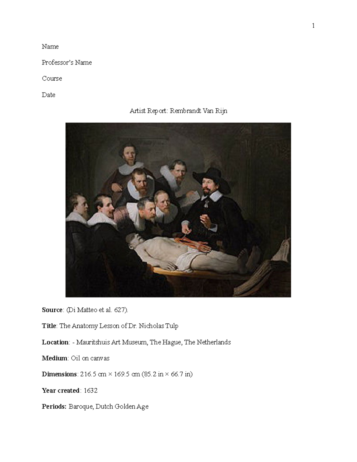 Artist-report - Artist-report - Name Professor’s Name Course Date ...