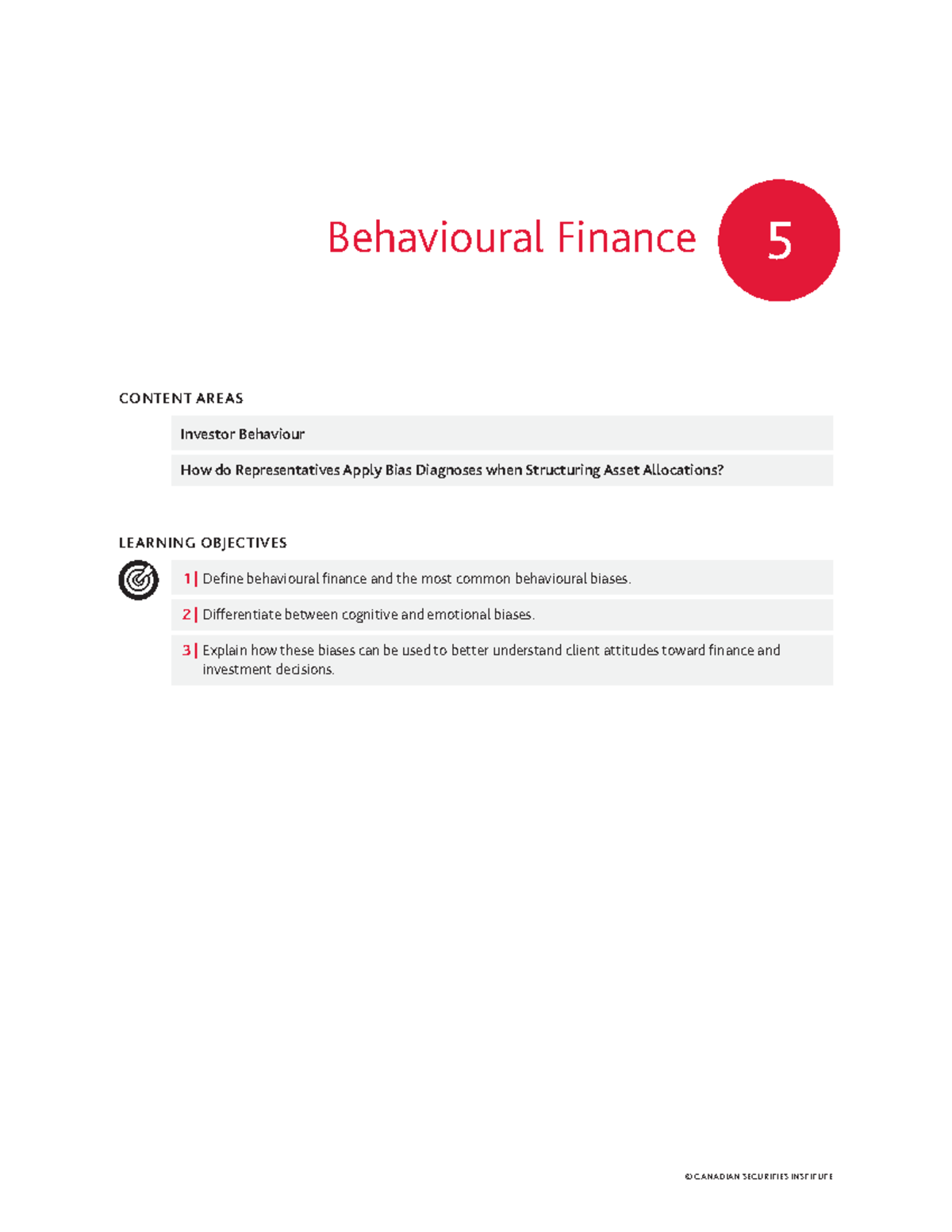 5 - Chapter 5 for ific exam - Behavioural Finance 5 CONTENT AREAS ...