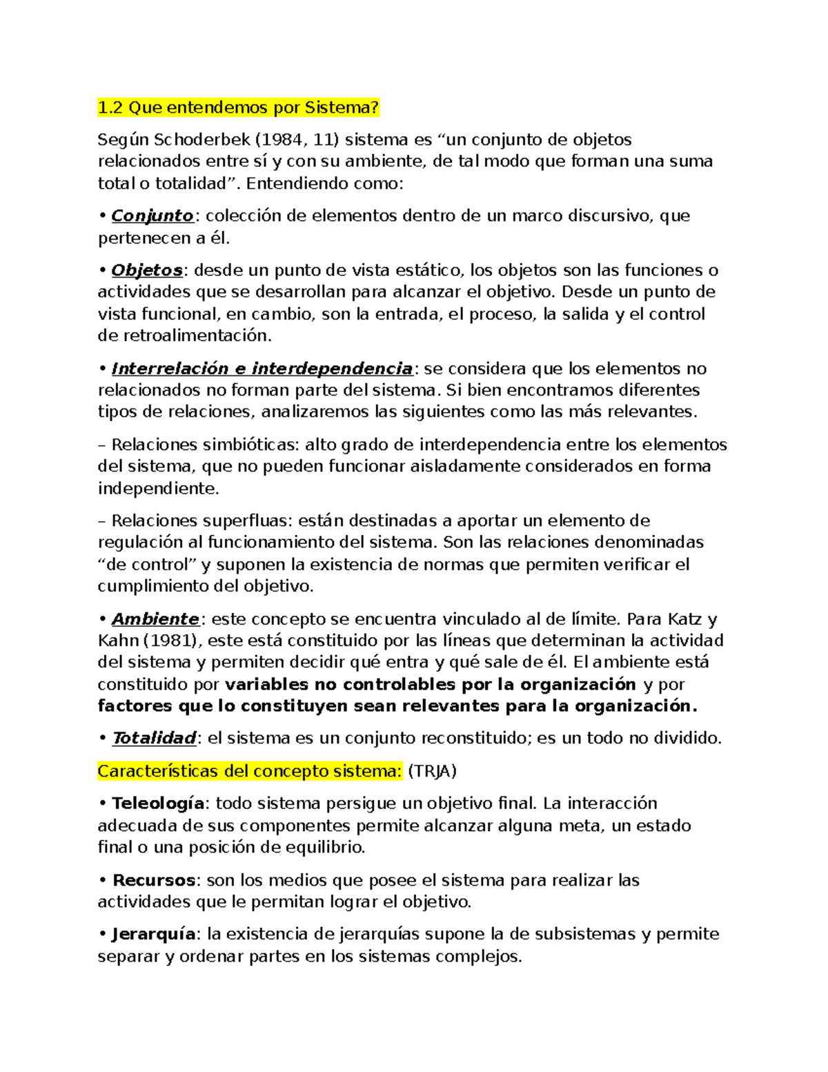 Resumen primer parcial Sotomayor - 1 Que entendemos por Sistema? Según ...
