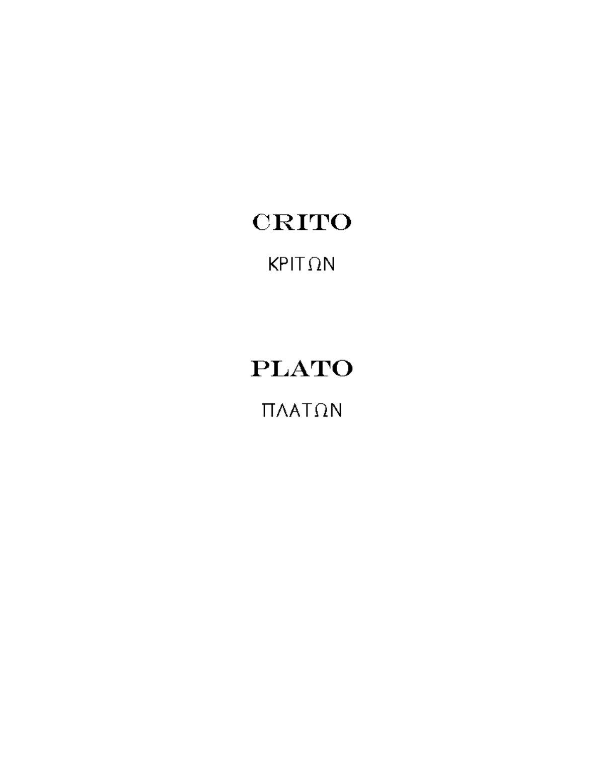 Plato Notes - Grade: B+ - KRITWN PLATO PLATWN KRITWN PLATO PLATWN ...