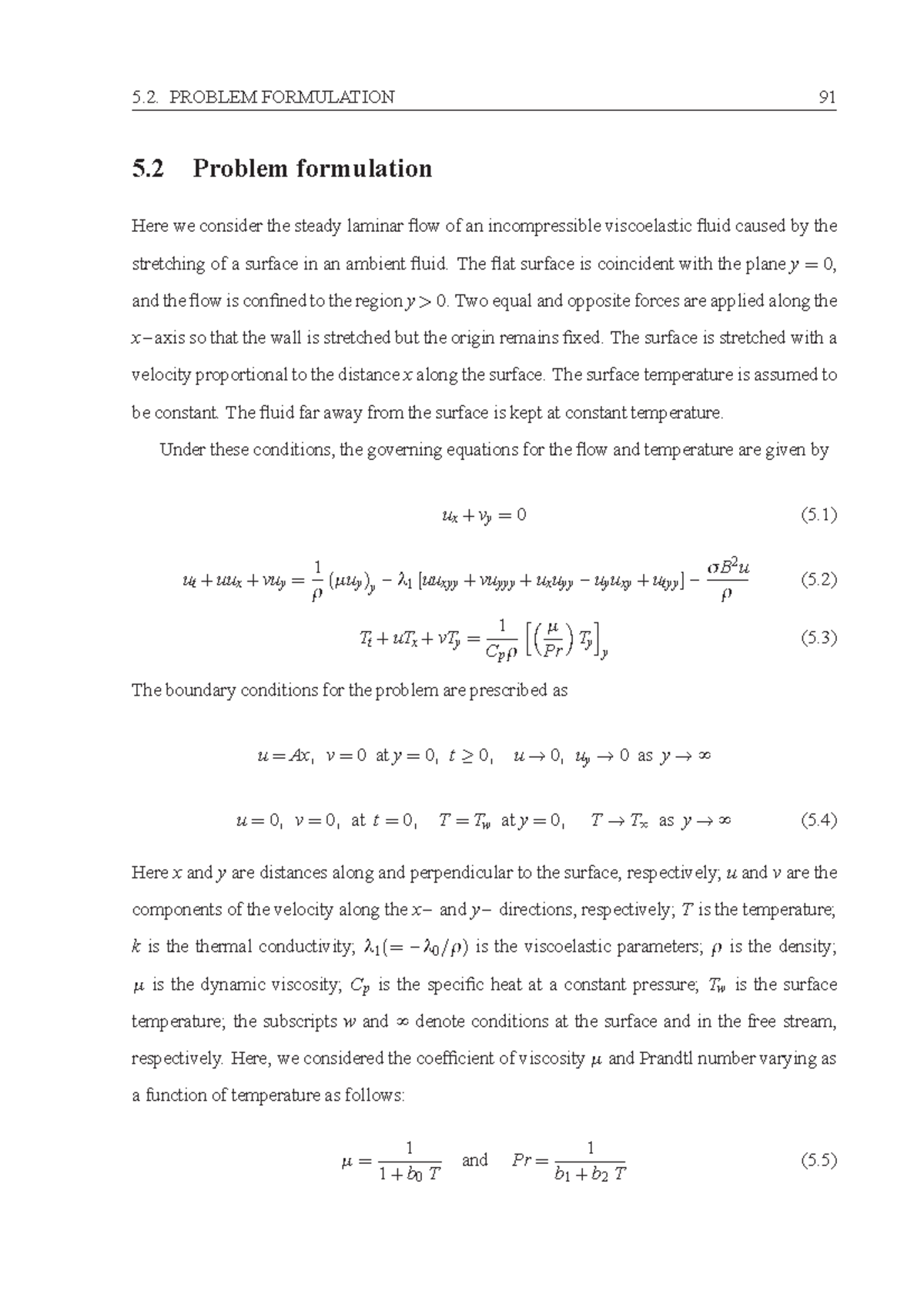 Viscoelastic Fluid Flows 16 5 Problem Formulation 91 5 Problem Formulation Here We Consider