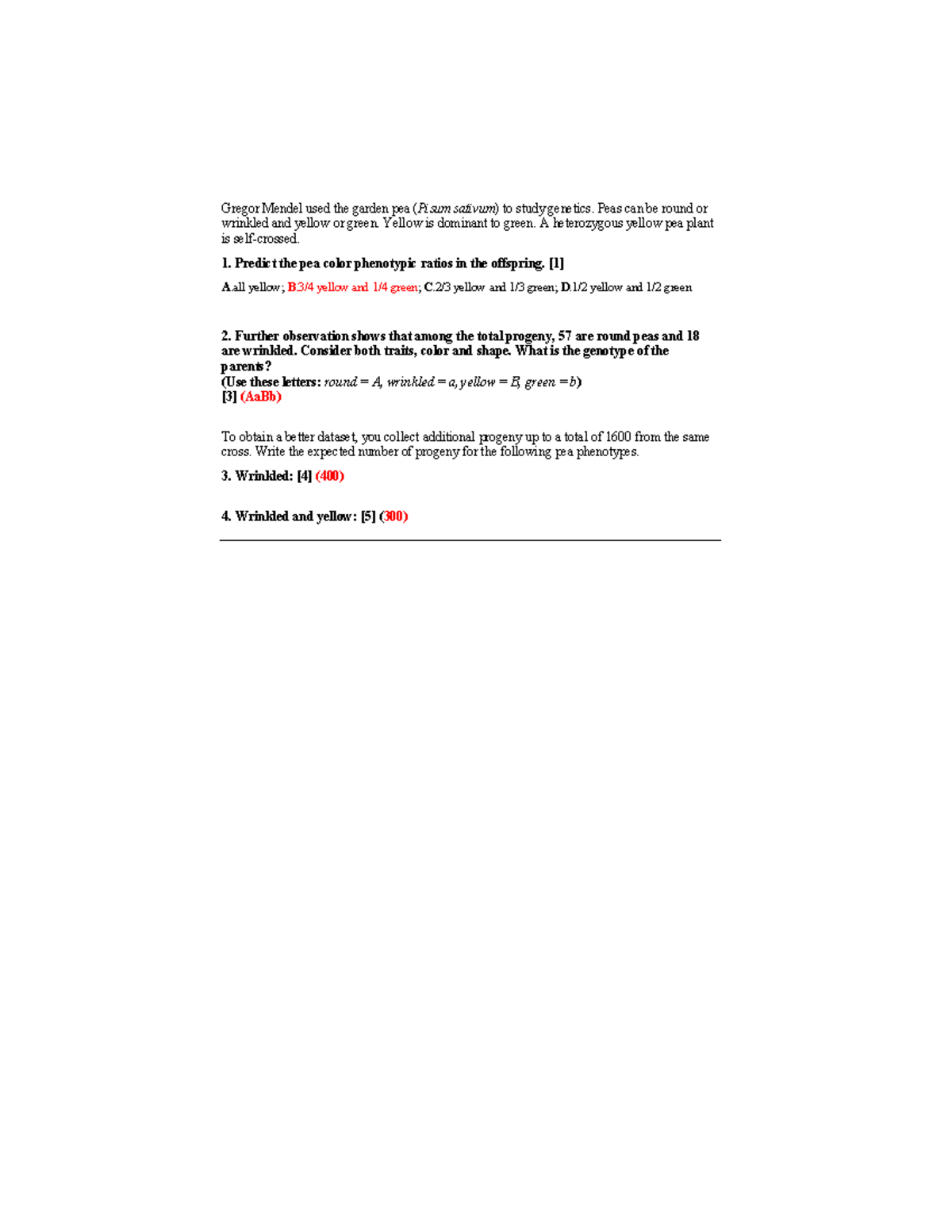BIOS 220 Spring 2022 - Gregor Mendel used the garden pea ( Pisum ...