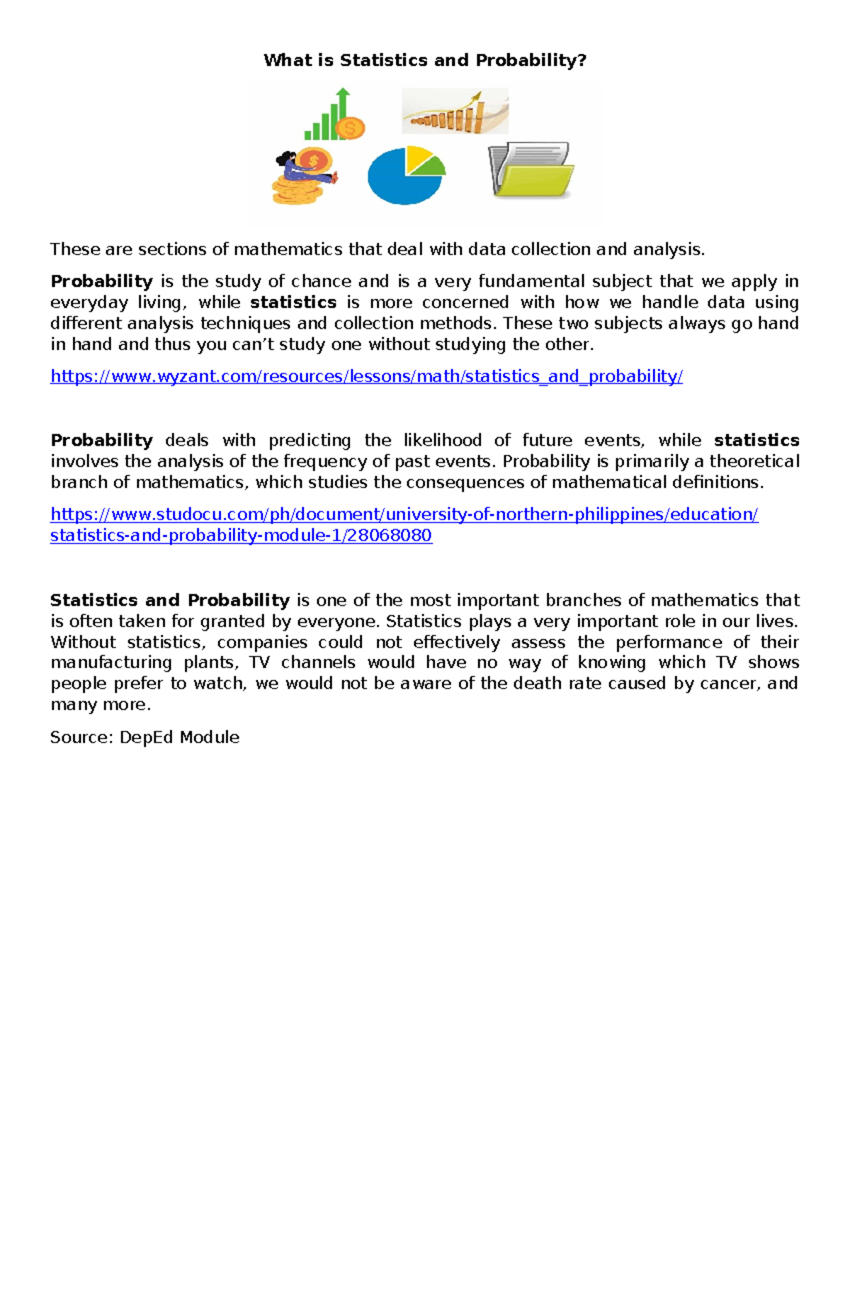 What is Statistics and Probability - Probability is the study of chance ...