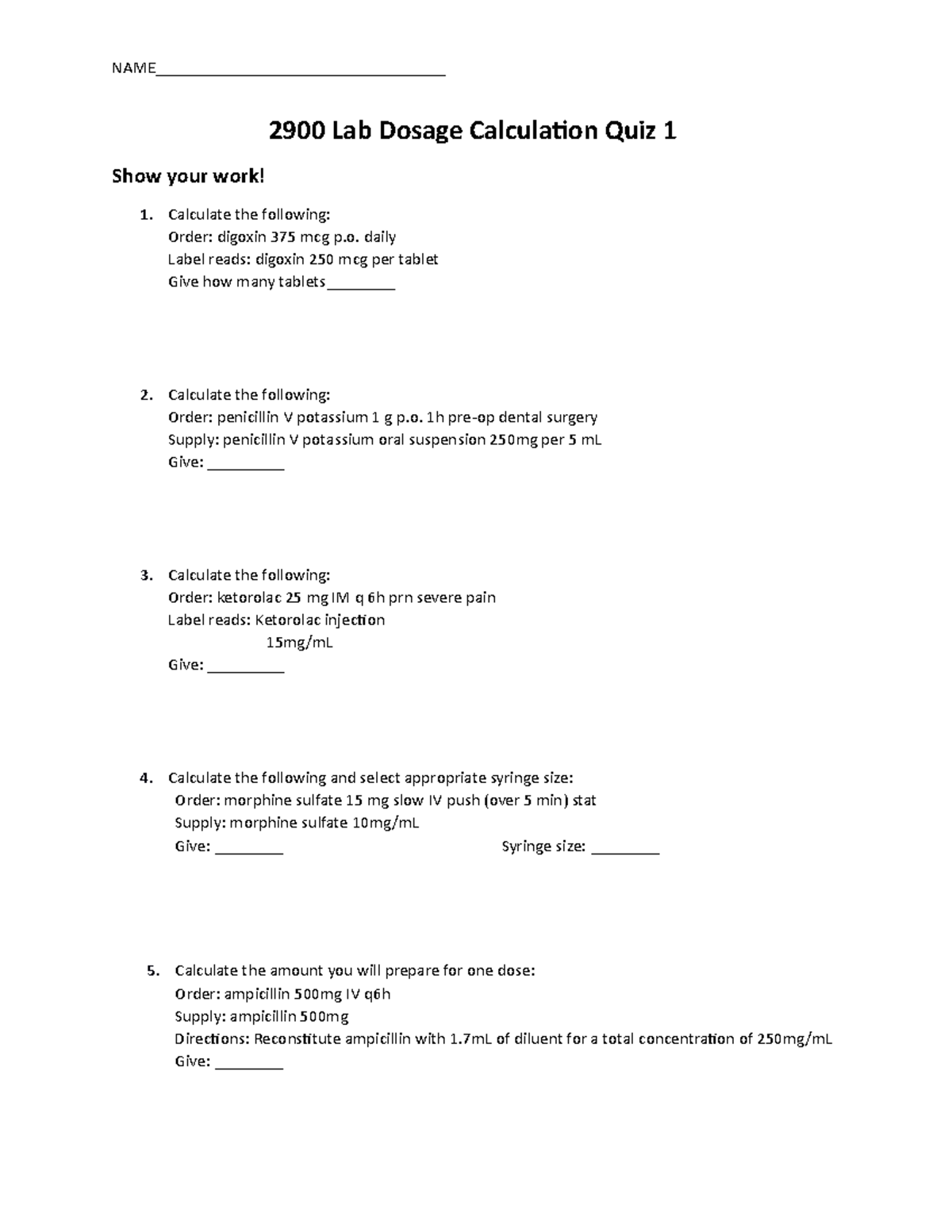 2400 Lab Dosage Calculation Quiz 1 practice - NAME ...