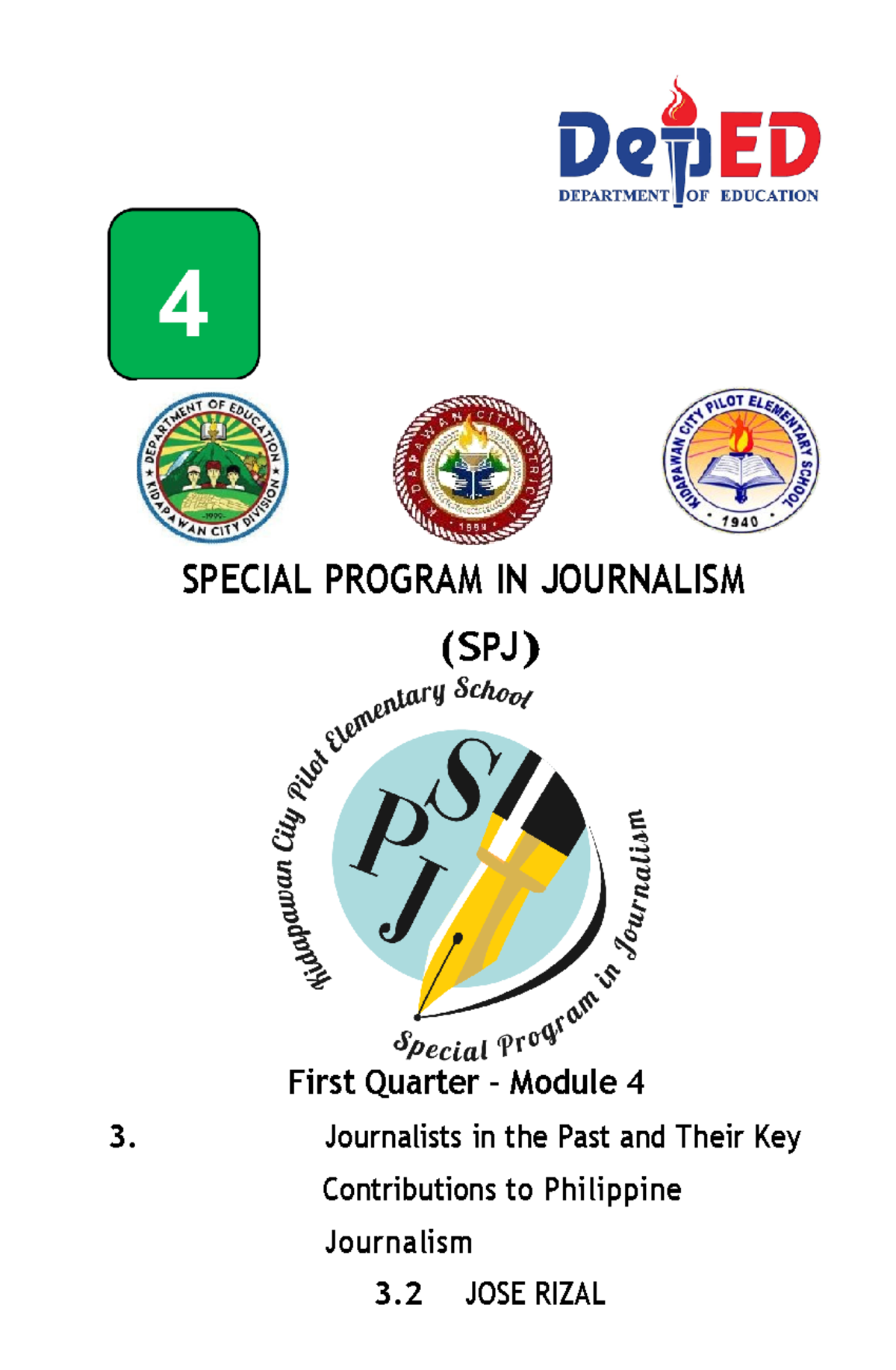 GRADE 4 SLM SPJ WEEK 4 - SPECIAL PROGRAM IN JOURNALISM (SPJ) First ...