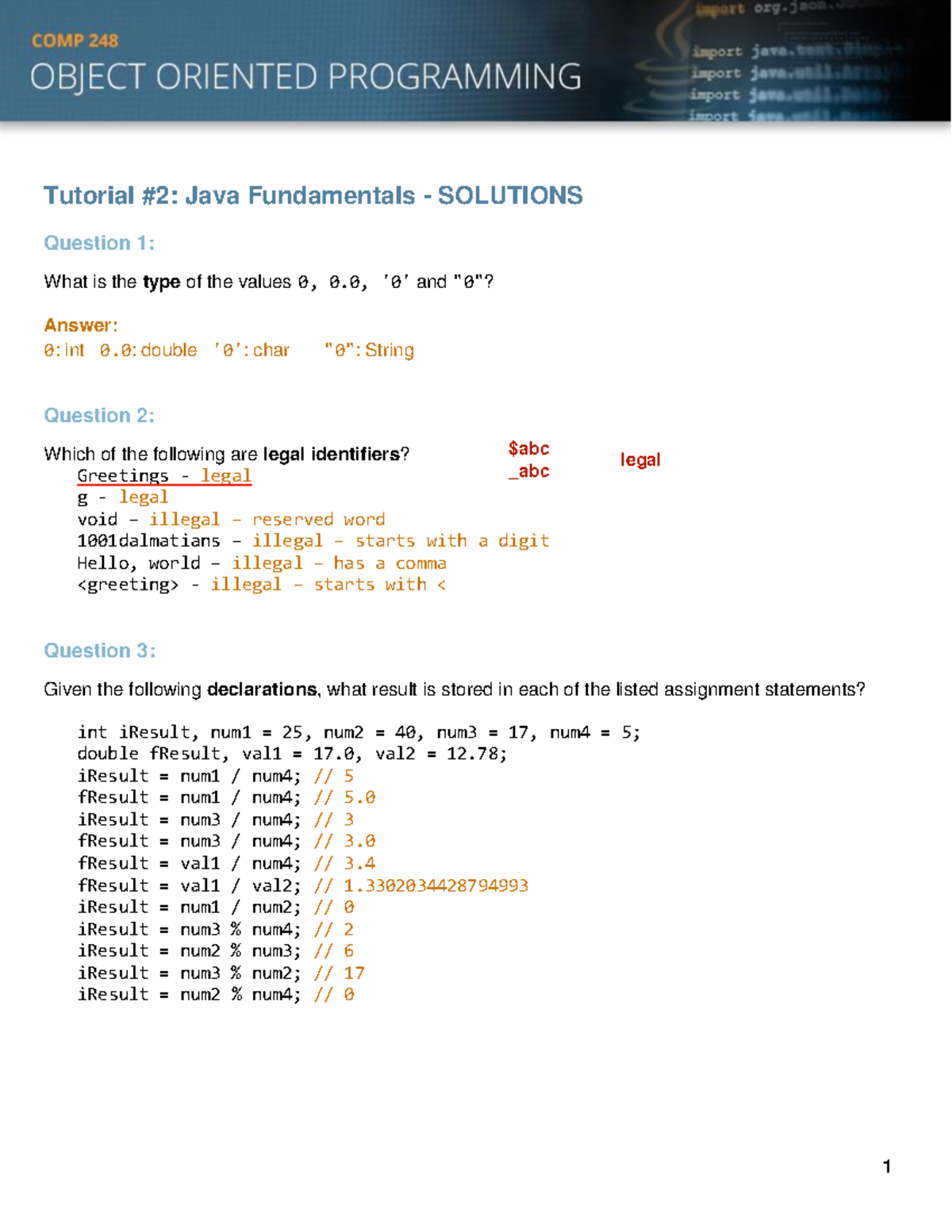 2.1. COMP248 Tutorial 02 Solutions - Tutorial #2: Java Fundamentals - SOLUTIONS Question 1: What ...