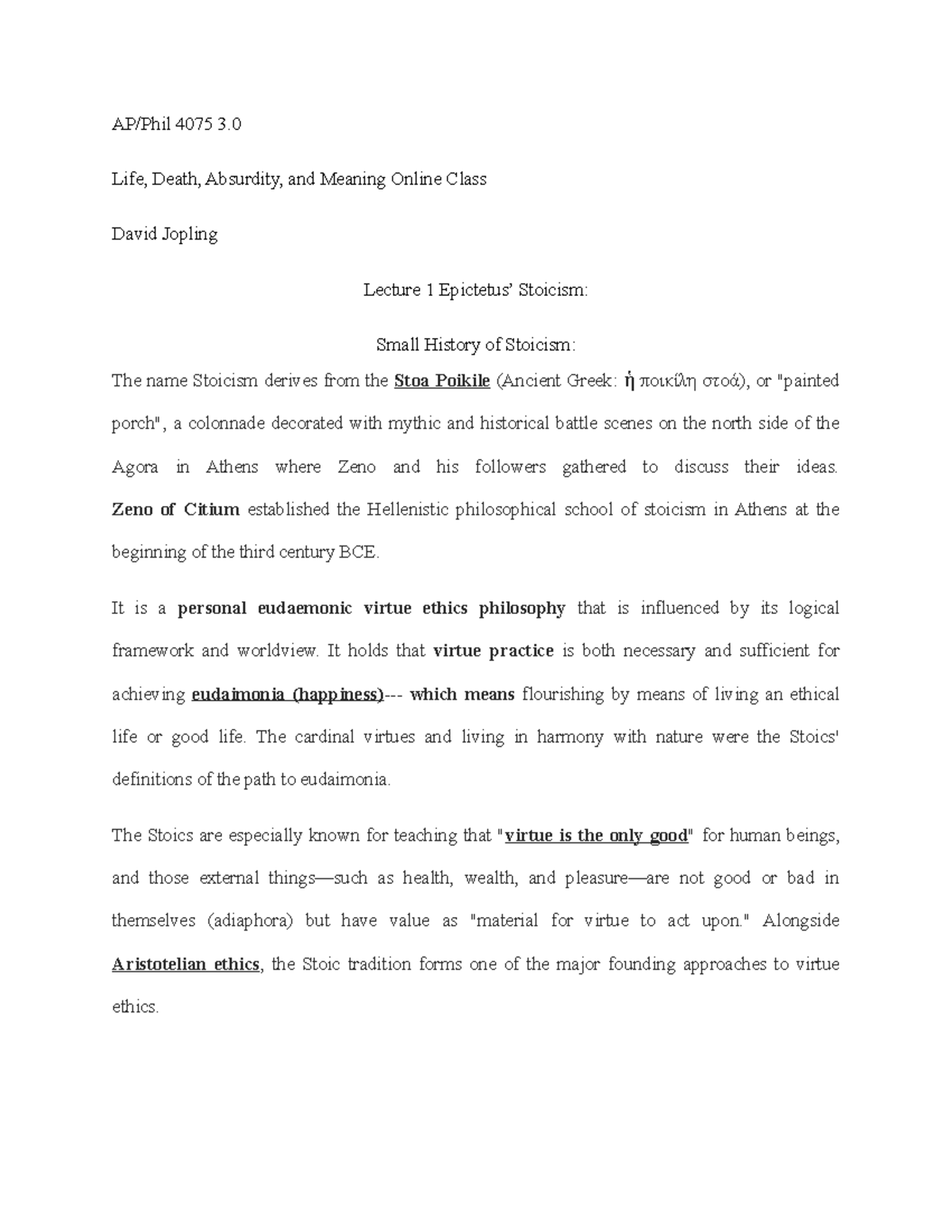 Epictetus’ Stoicism - The teacher is named David Alan Jopling and he ...
