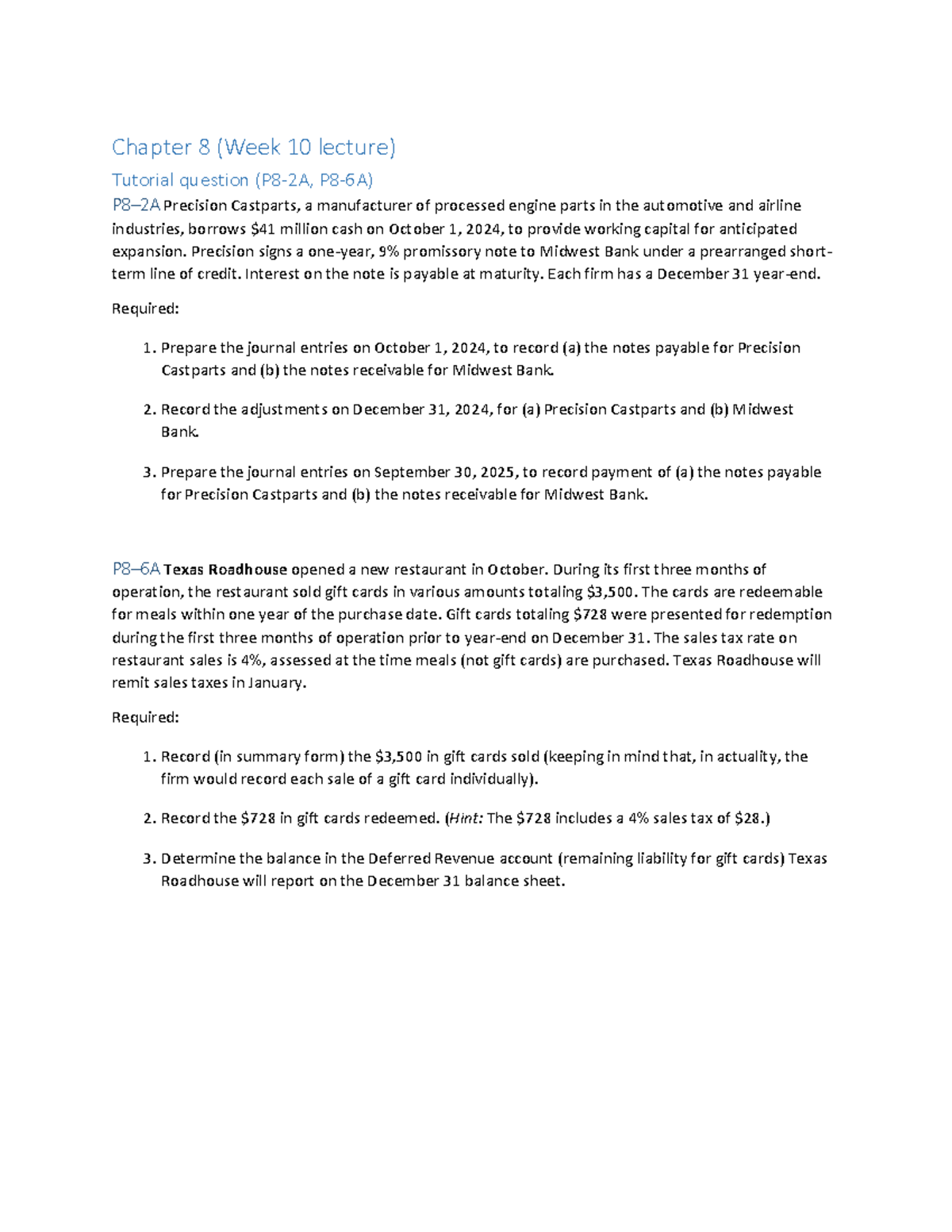 CB2100 Week 10 topic tutorial question - Chapter 8 (Week 10 lecture) Tutorial question (P8-2A ...